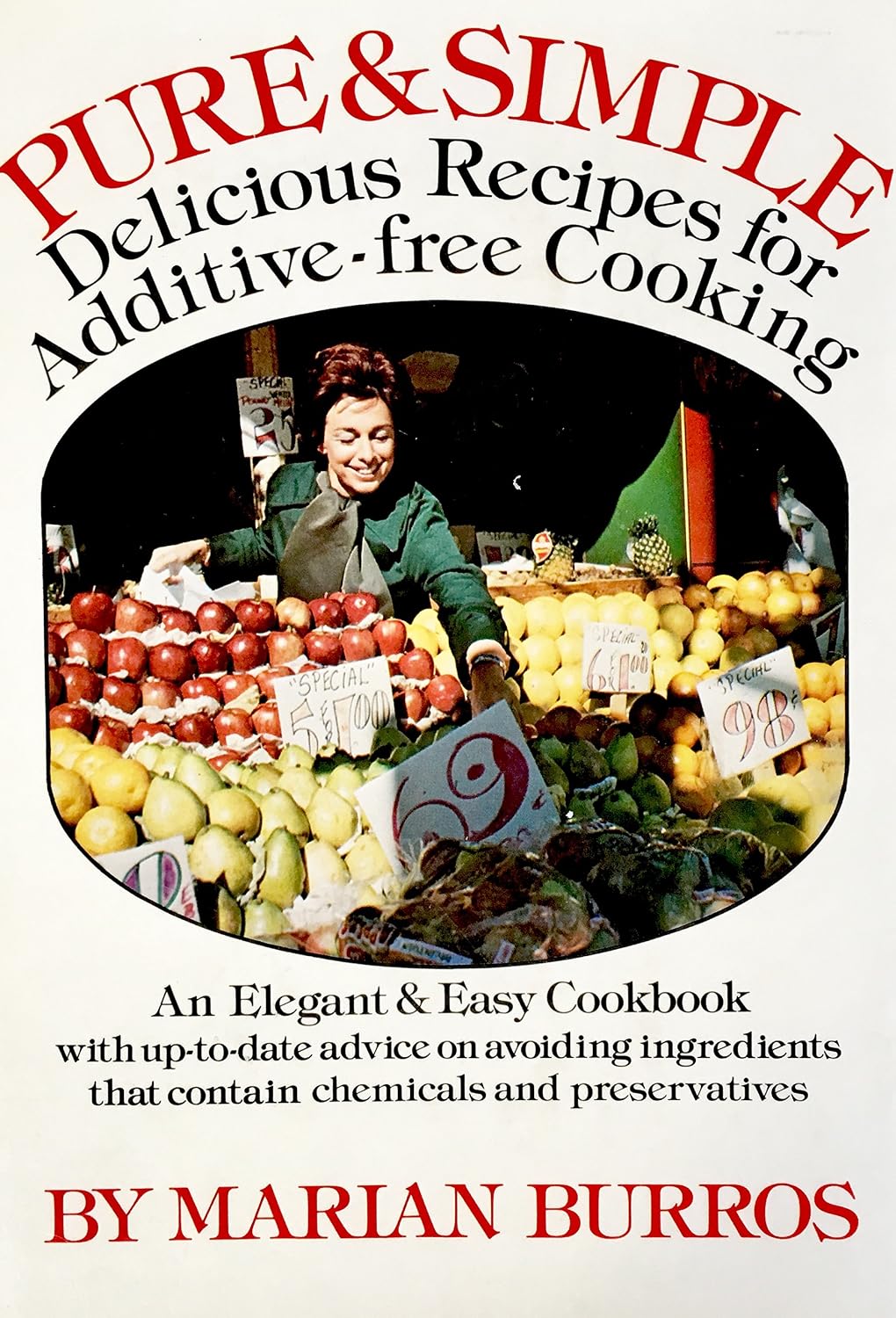 Buy Pure & simple: Delicious recipes for additive-free cooking : an ...
