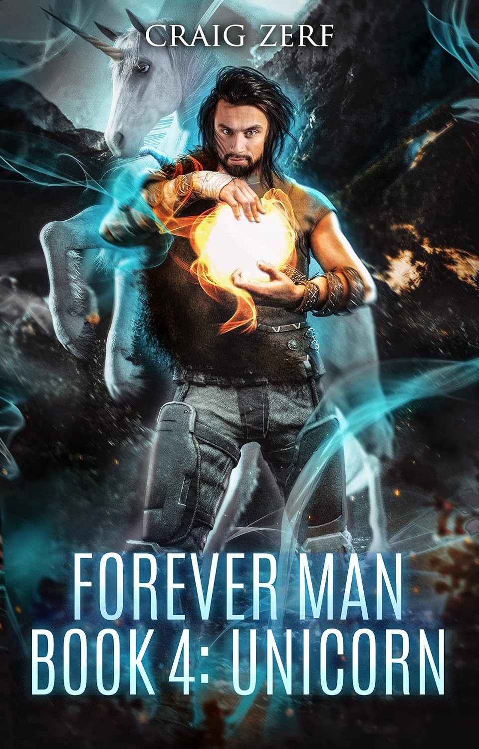 The Forever Man: Book 4: Unicorn - a post apocalyptic, urban fantasy ...