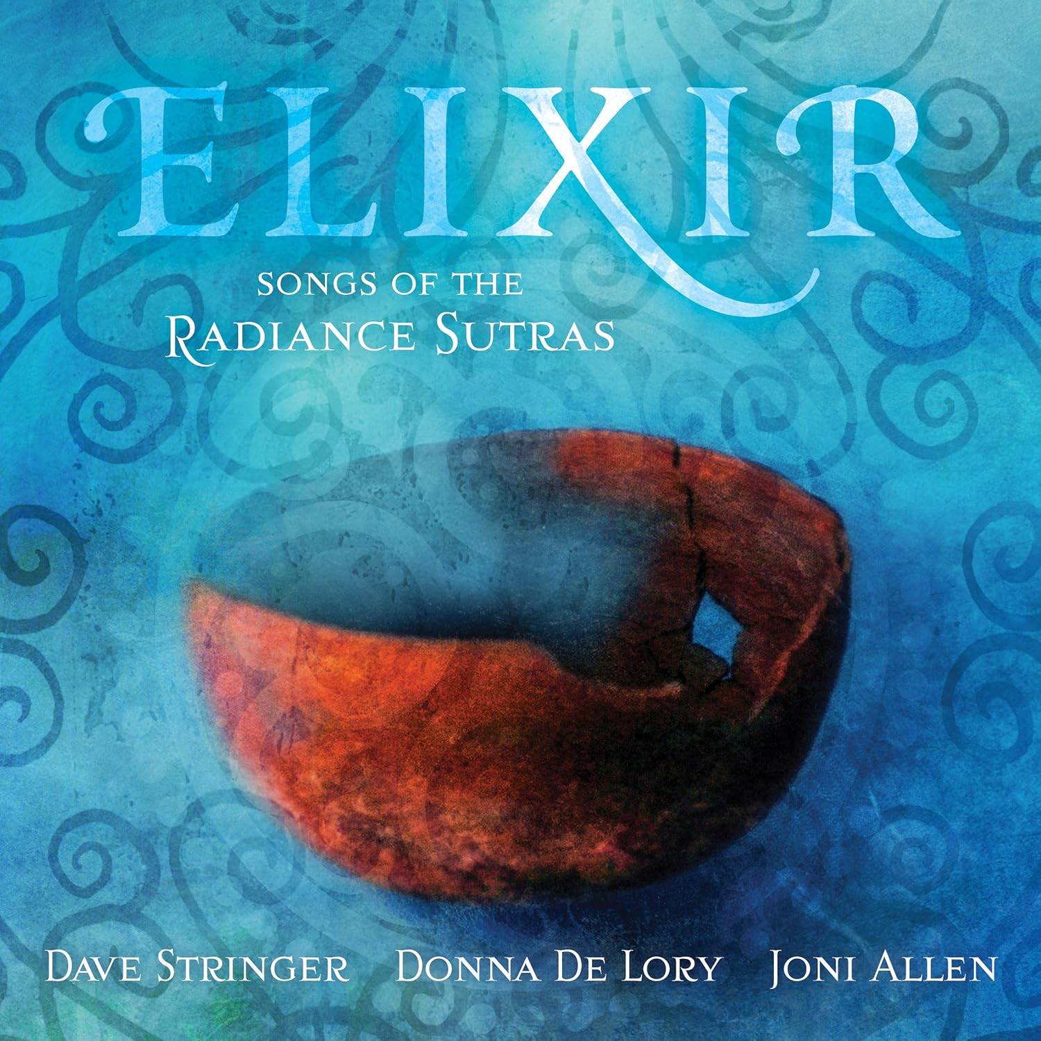 Dave Stringer, Donna De Lory, Joni Allen - Elixir: Songs of the Radiance Sutras - Amazon.com Music