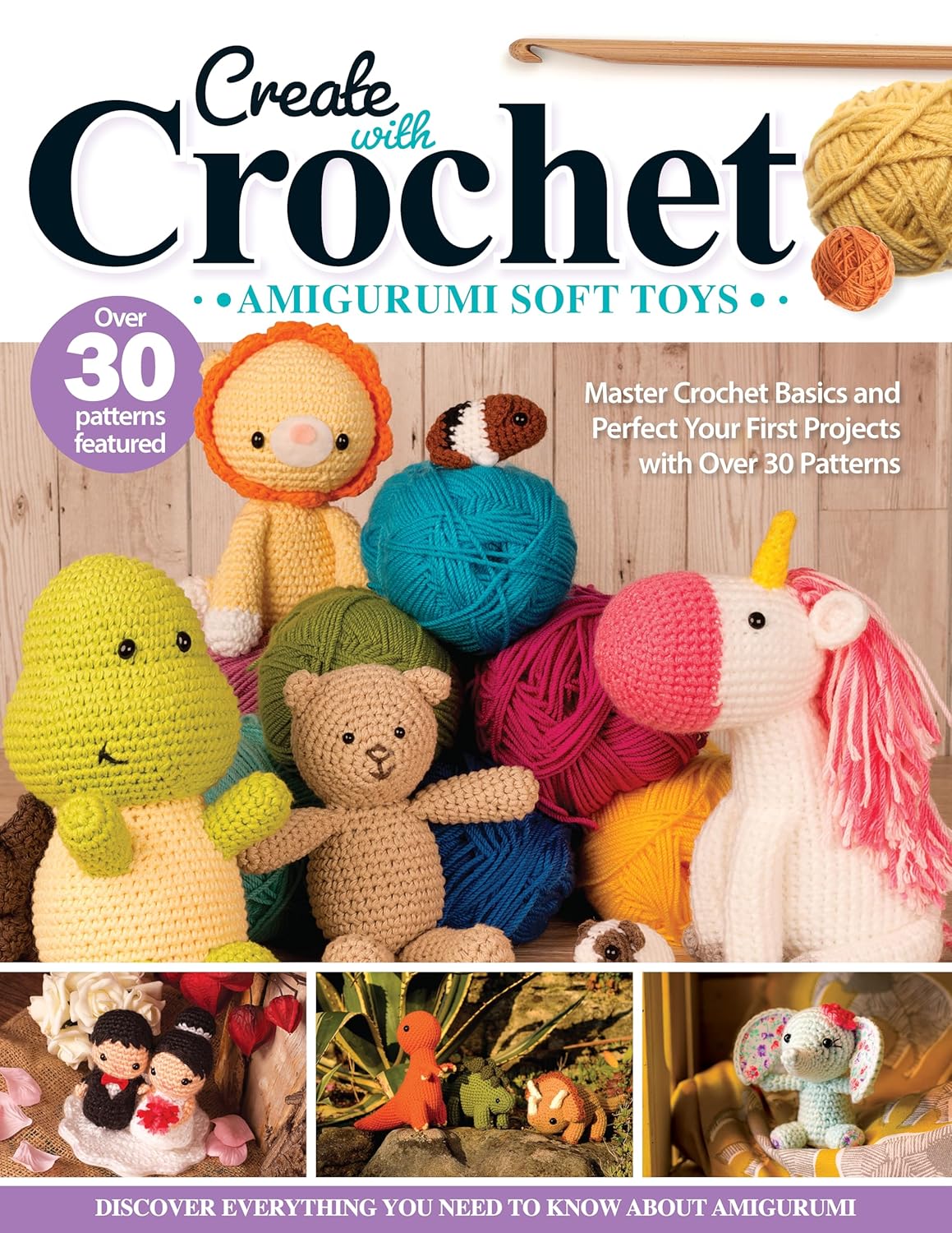 Create with Crochet: Amigurumi Soft Toys: Master Crochet Basics and ...