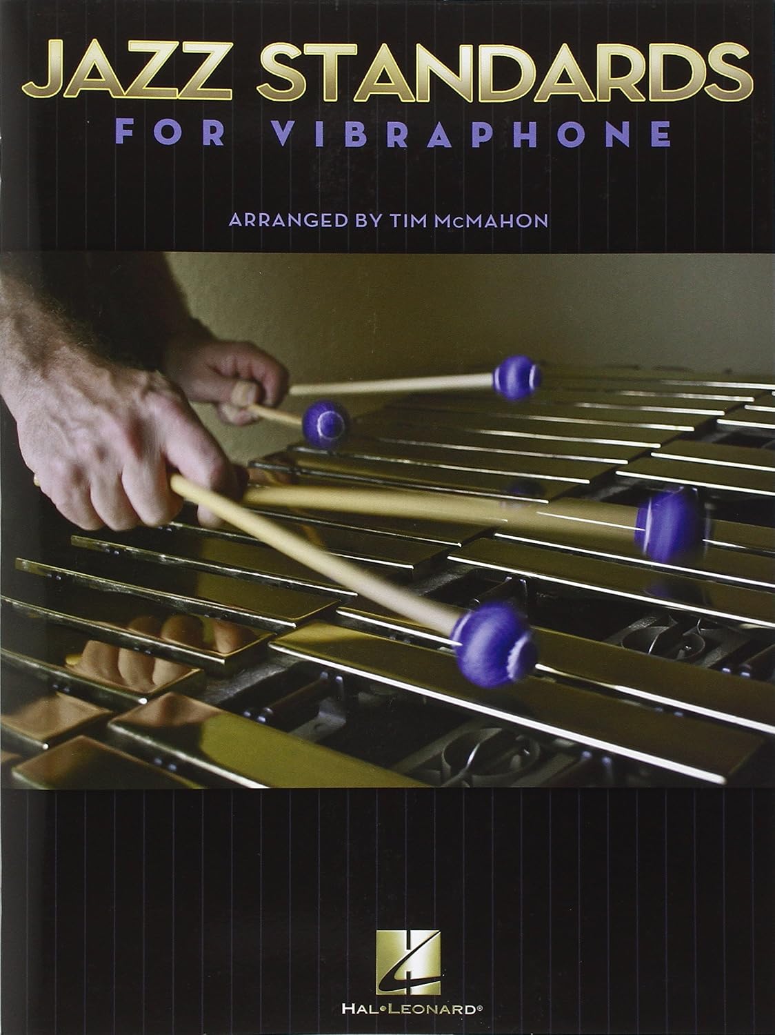 Jazz Standards For Vibraphone: McMahon, Tim: 9781458415943: Amazon.com ...