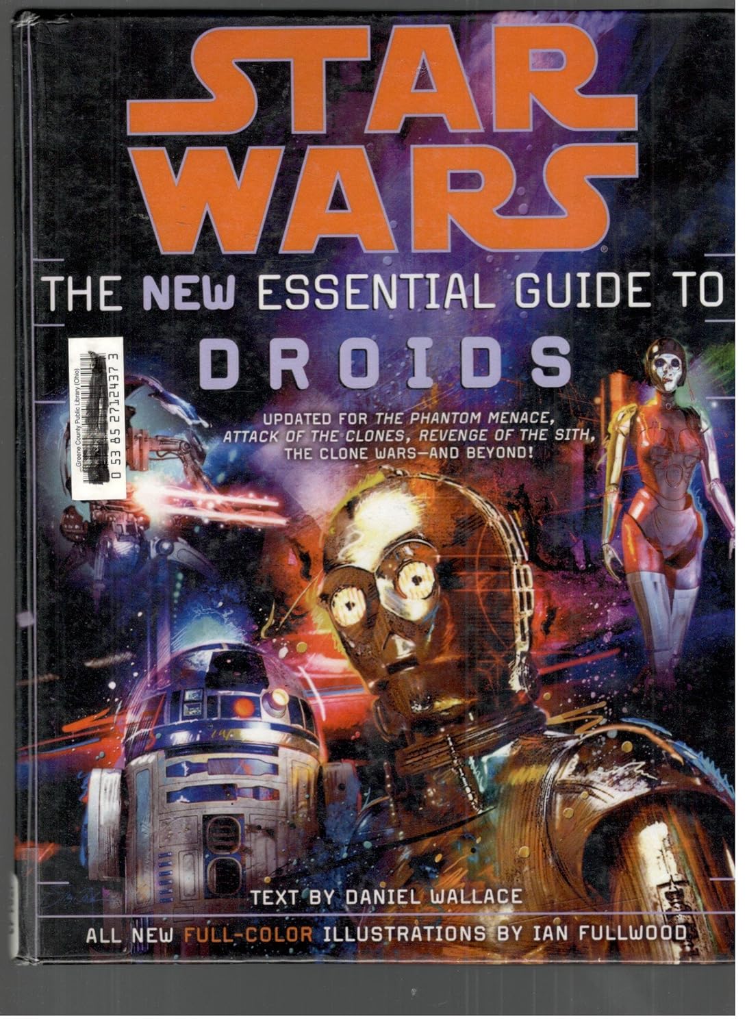 Star Wars: The New Essential Guide to Droids: Daniel Wallace ...