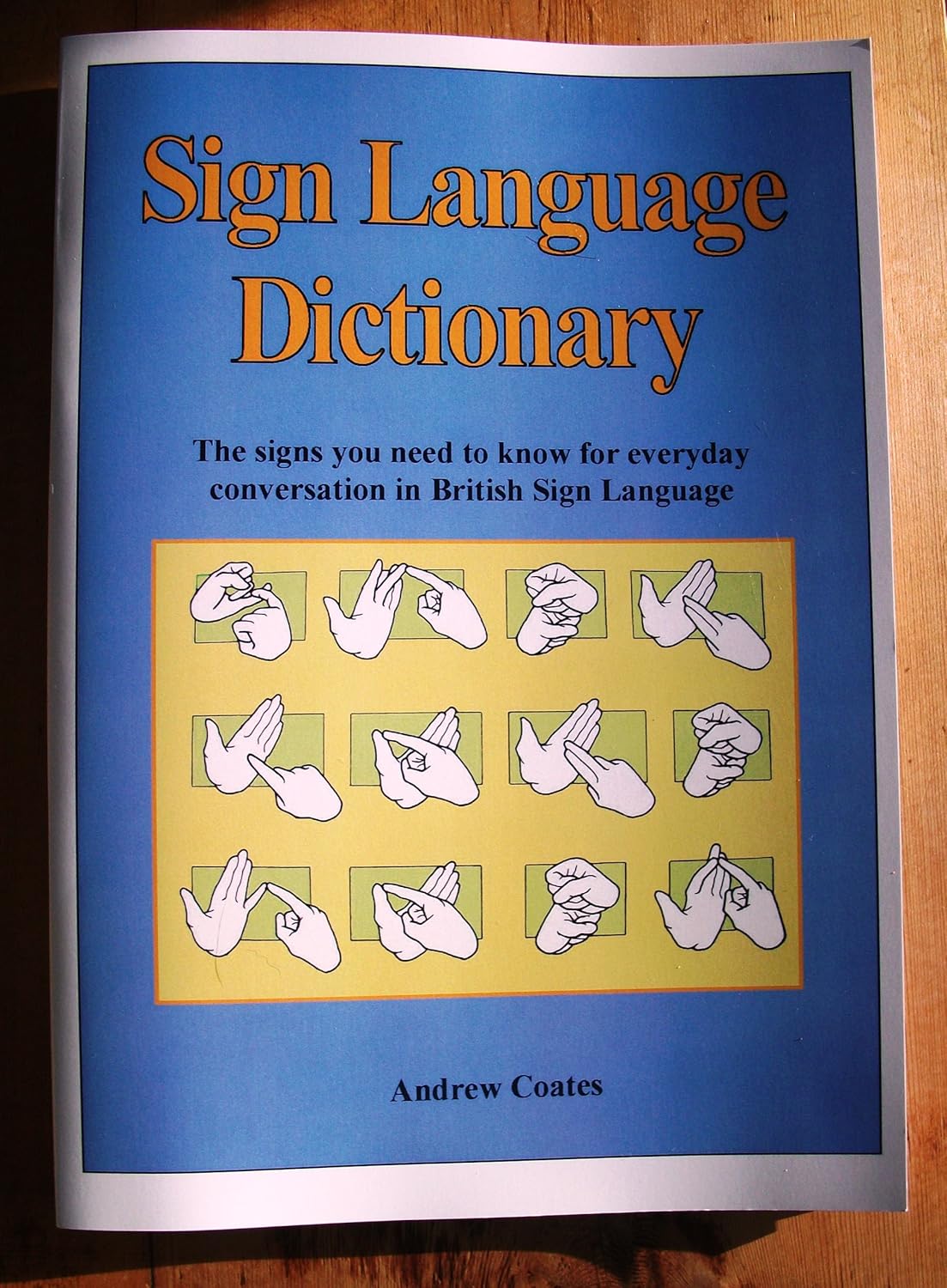Amazon | Sign Language Dictionary: All the Signs You Need for Everyday ...