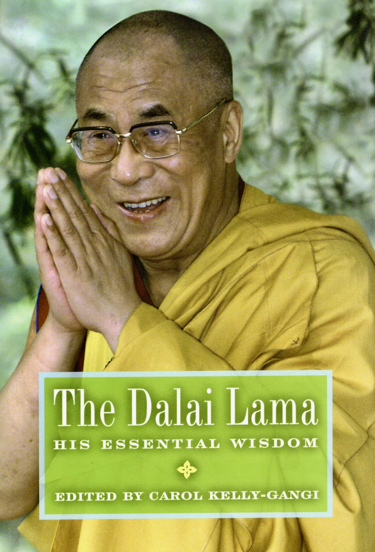 The Dalai Lama: His Essential Wisdom: Dalai Lama: 9780760788660: Amazon ...