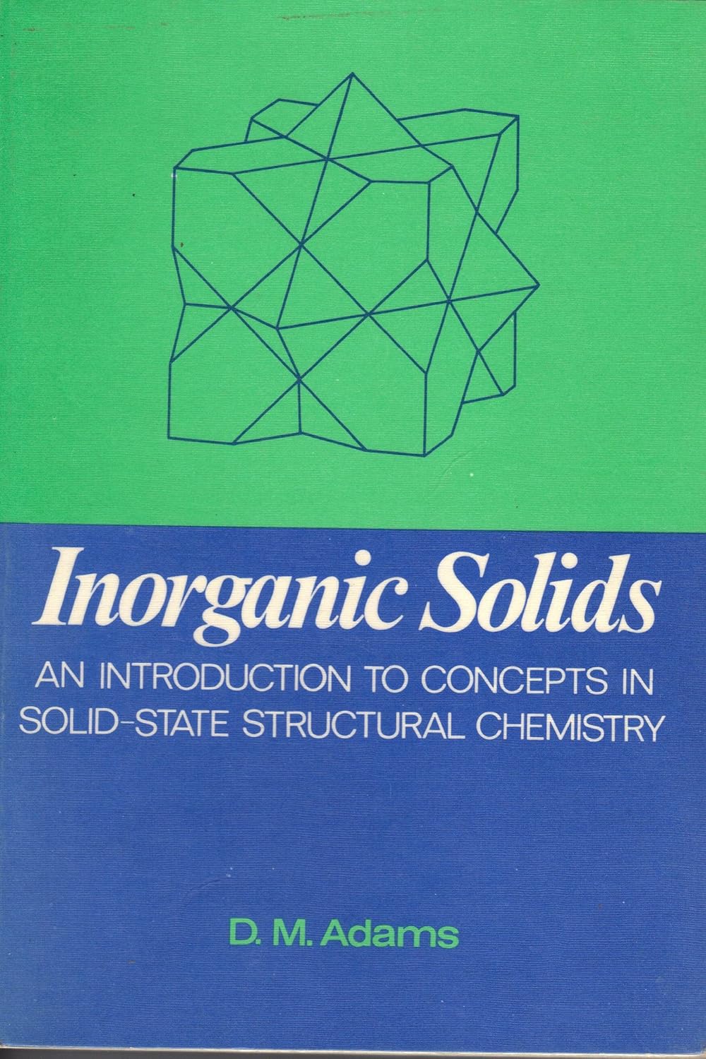 Inorganic Solids: An Introduction to Concepts in Solid-State Structural ...