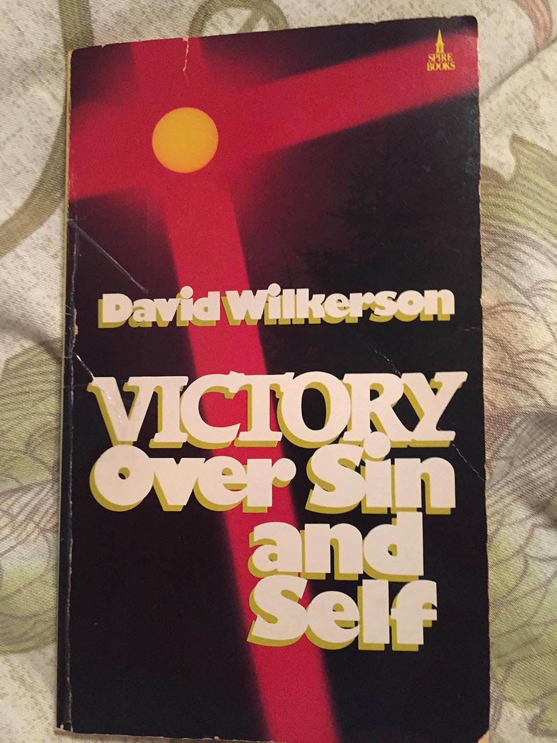 Victory over Sin and Self: David R. Wilkerson: 9780800784348: Amazon ...
