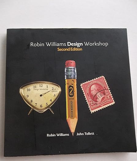 Robin Williams Design Workshop, 2nd Edition: 9780321441768: Computer ...