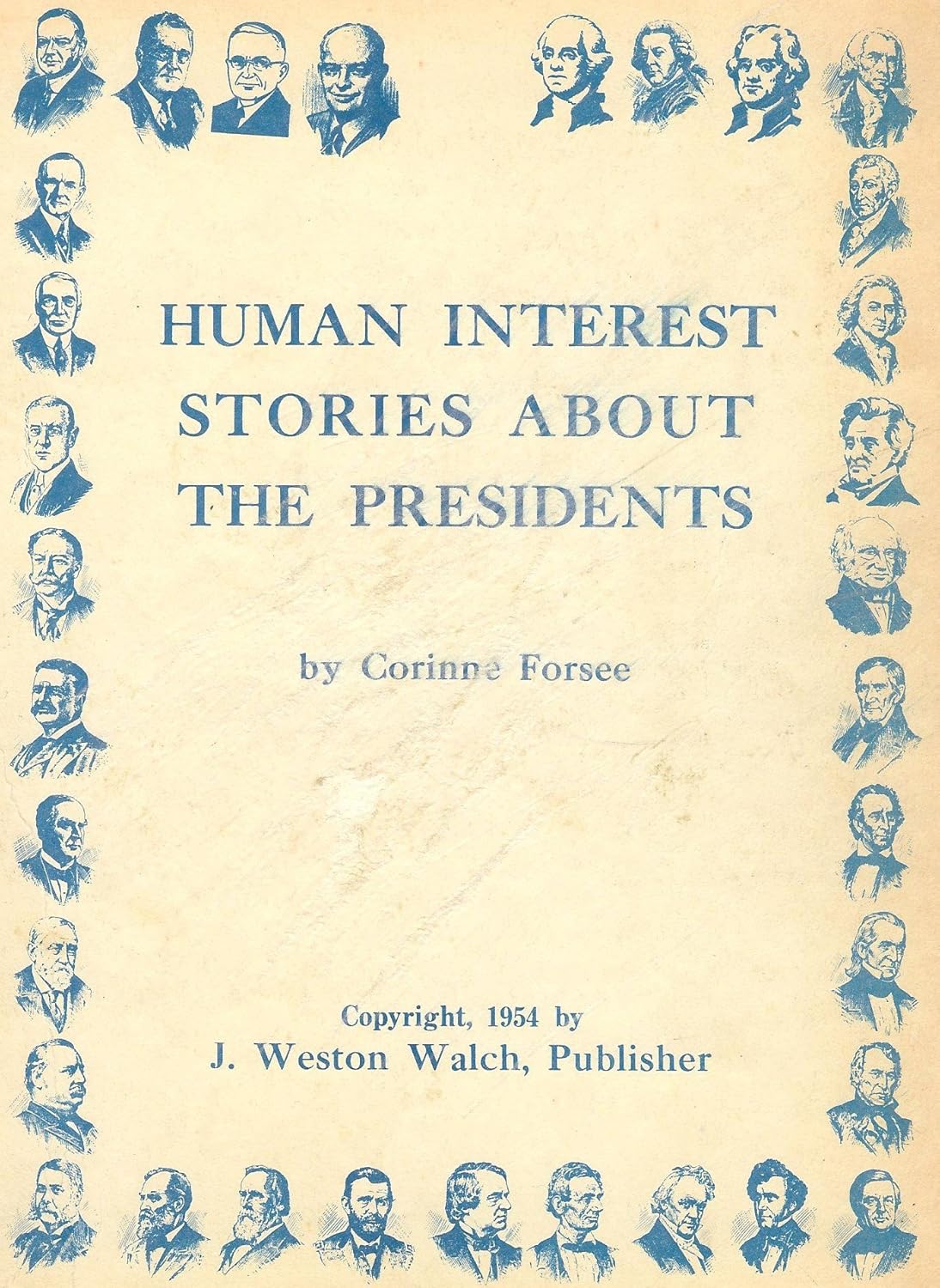 Amazon.com: Human Interest Stories About The Presidents eBook : Forsee ...