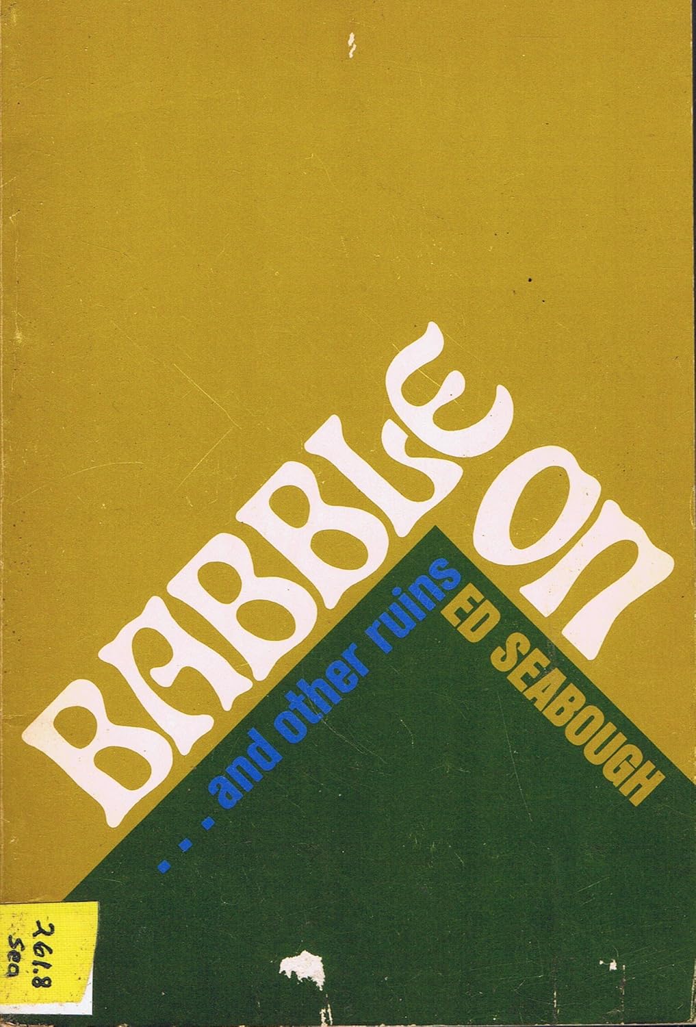 Babble On ... and Other Ruins: Seabough, Ed: Amazon.com: Books
