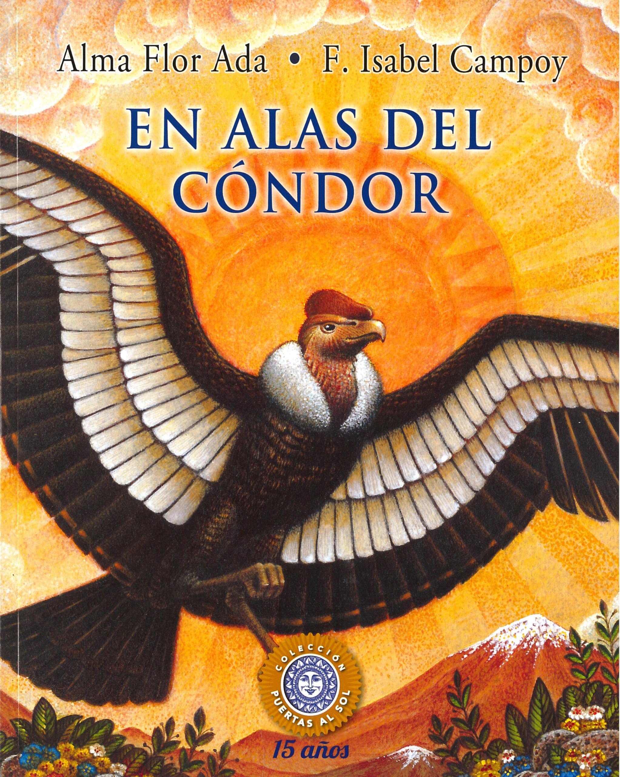 Amazon.com: En alas del cóndor/ On the Wings of the Condor: Puertas Al ...