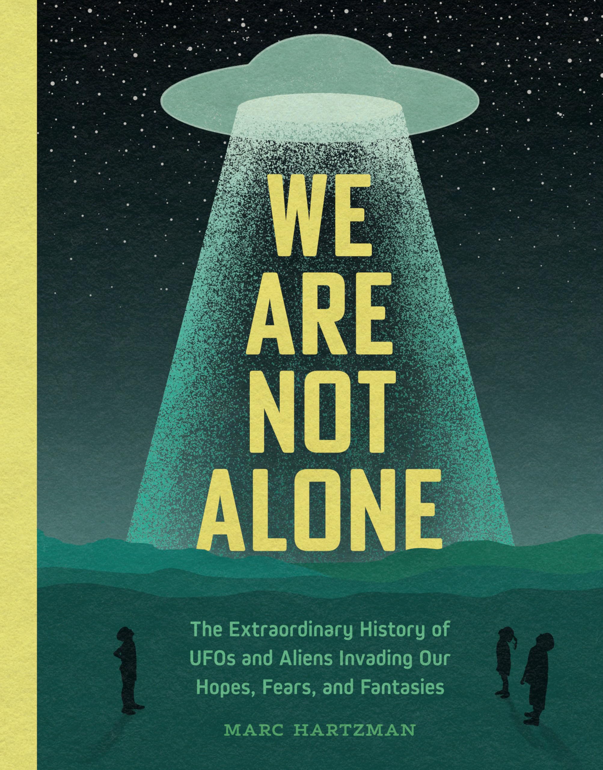 Amazon.com: We Are Not Alone: The Extraordinary History of UFOs and ...