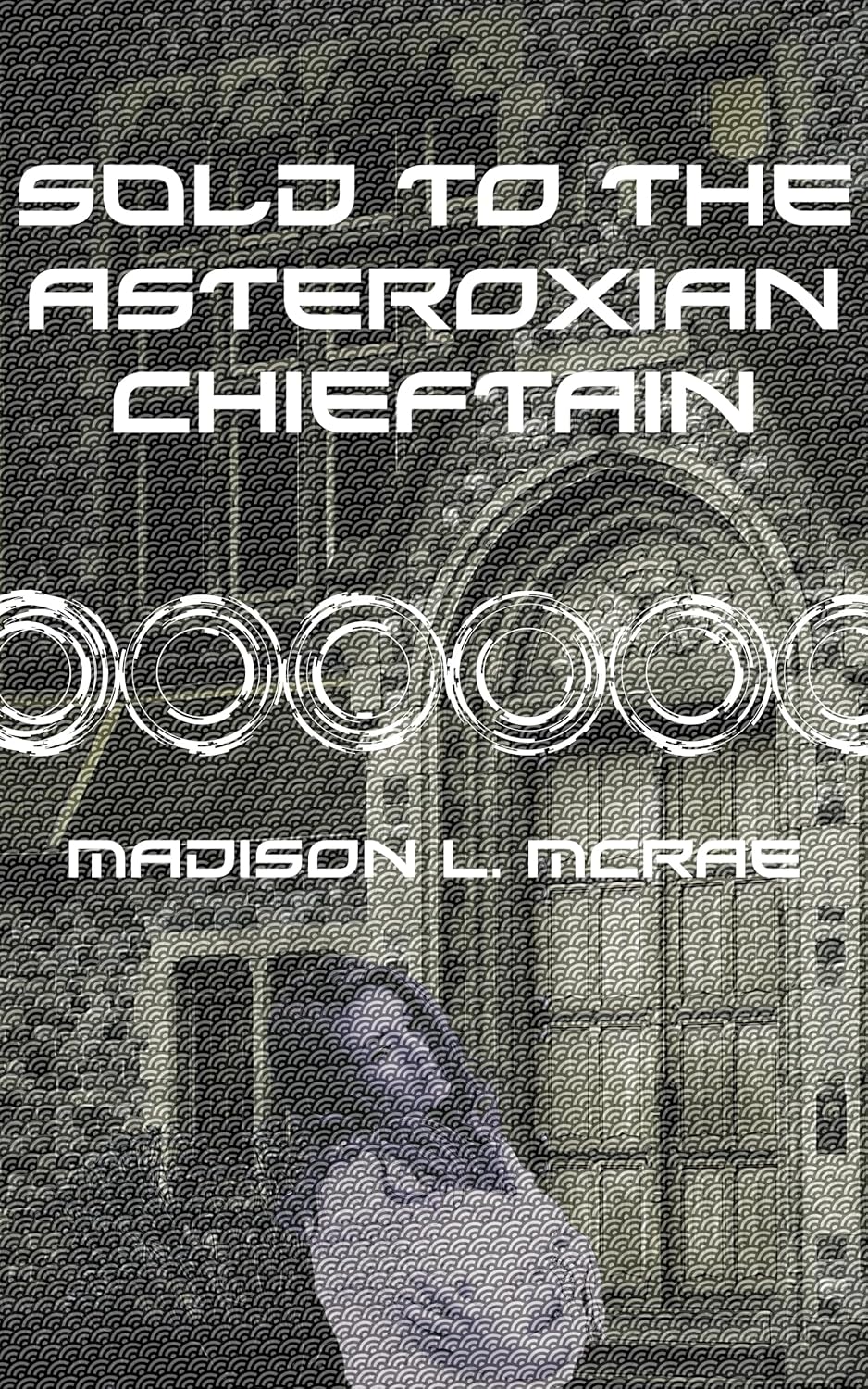 Sold to the Asteroxian Chieftain: An Erotic Alien Short Story (Sold to ...