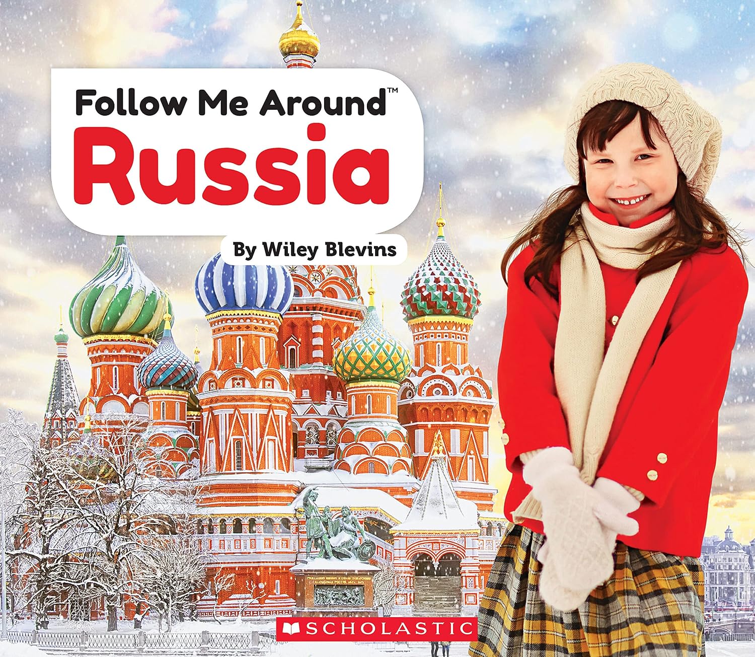 Russia (Follow Me Around): Blevins, Wiley: 9780531234587: Amazon.com: Books