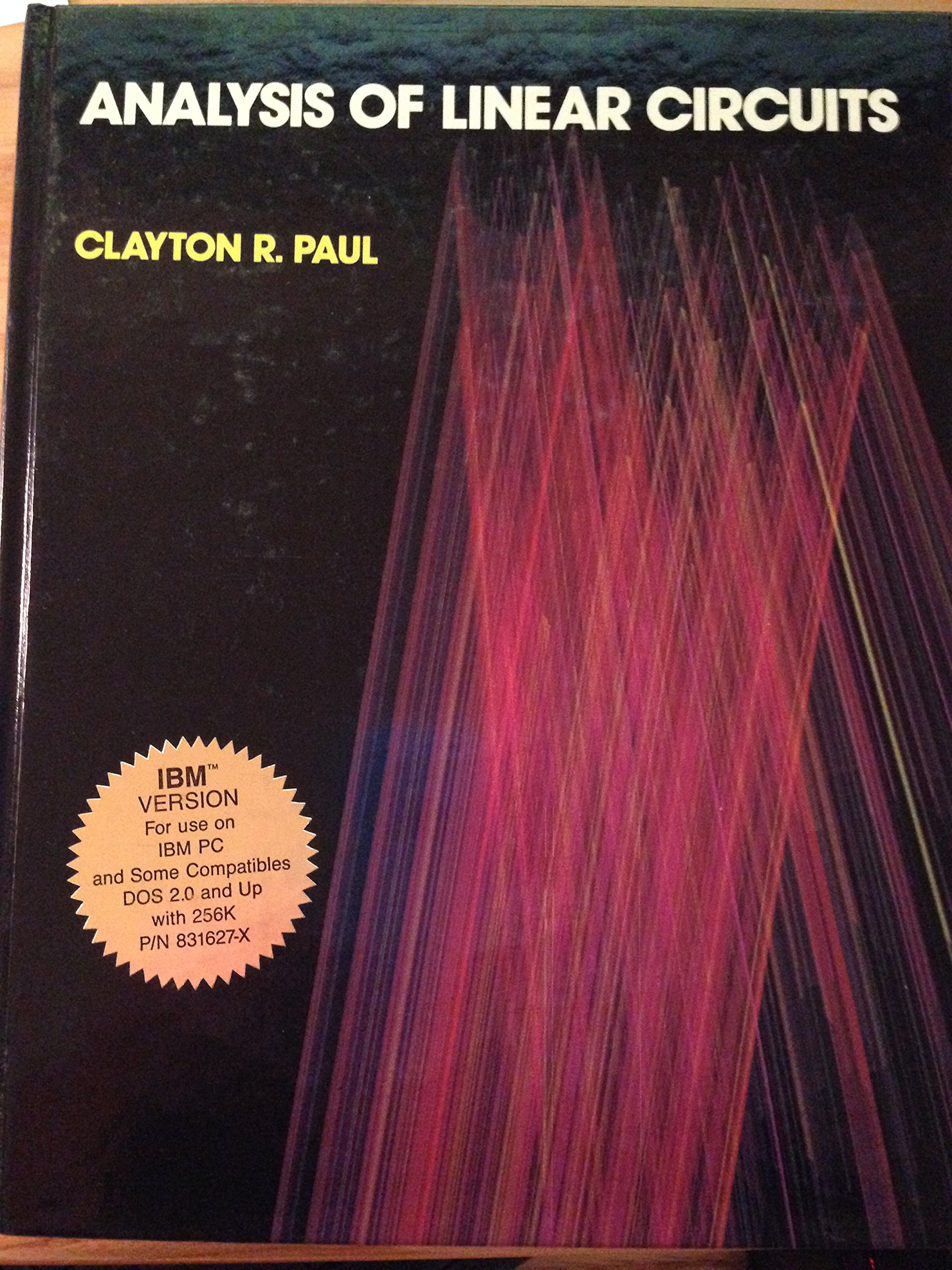 Analysis of Linear Circuits: Paul, Clayton R.: 9780079093400: Amazon ...