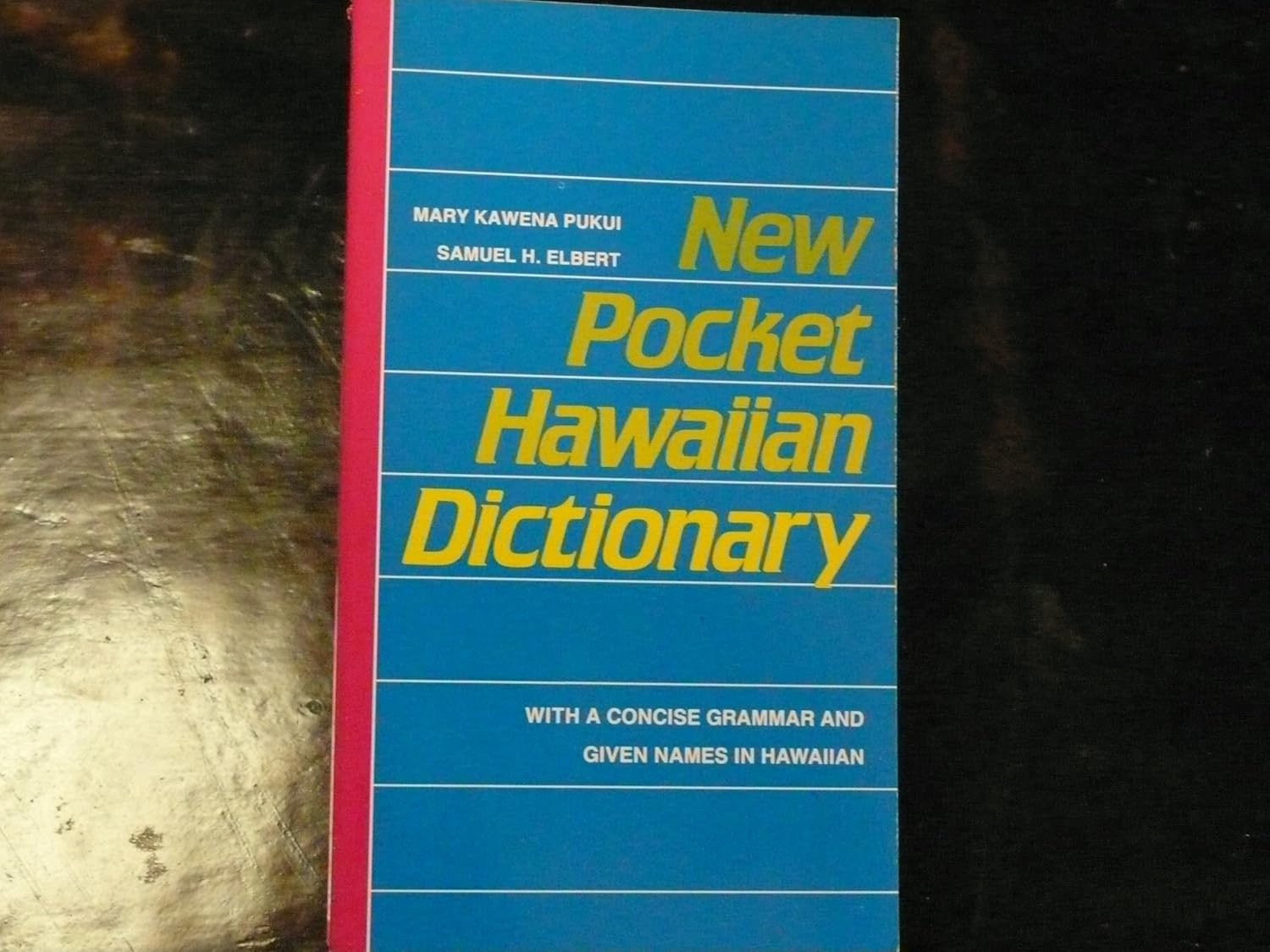 New Pocket Hawaiian Dictionary: Mary Kawena Pukui, Samuel H. Elbert ...