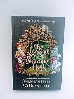 Monster High/Ever After High: The Legend of Shadow High (Ever After ...