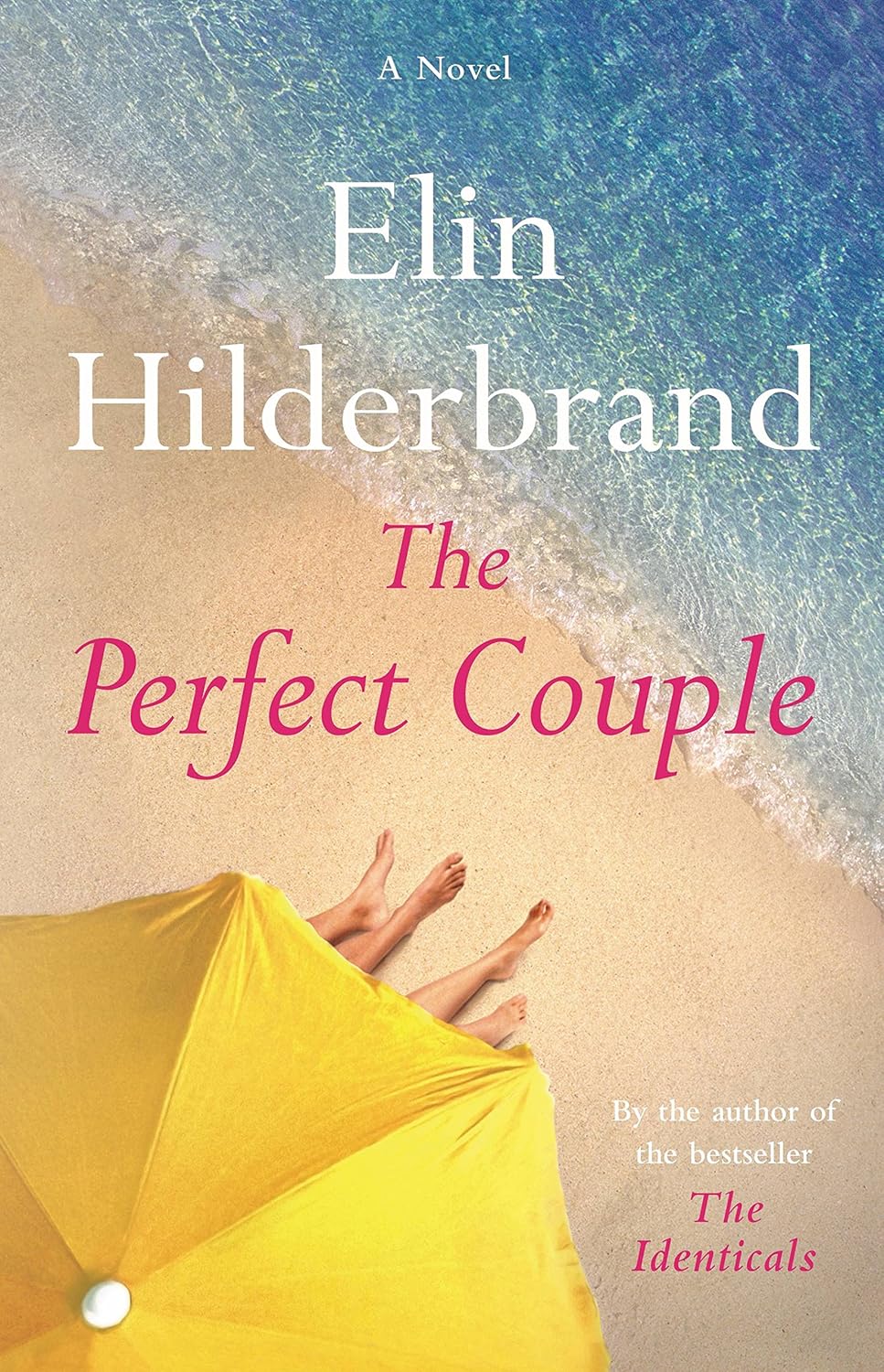 The Perfect Couple - Kindle edition by Hilderbrand, Elin. Literature ...