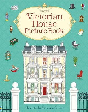 Victorian House Picture Book (Reference Picture Books) : Ruth ...