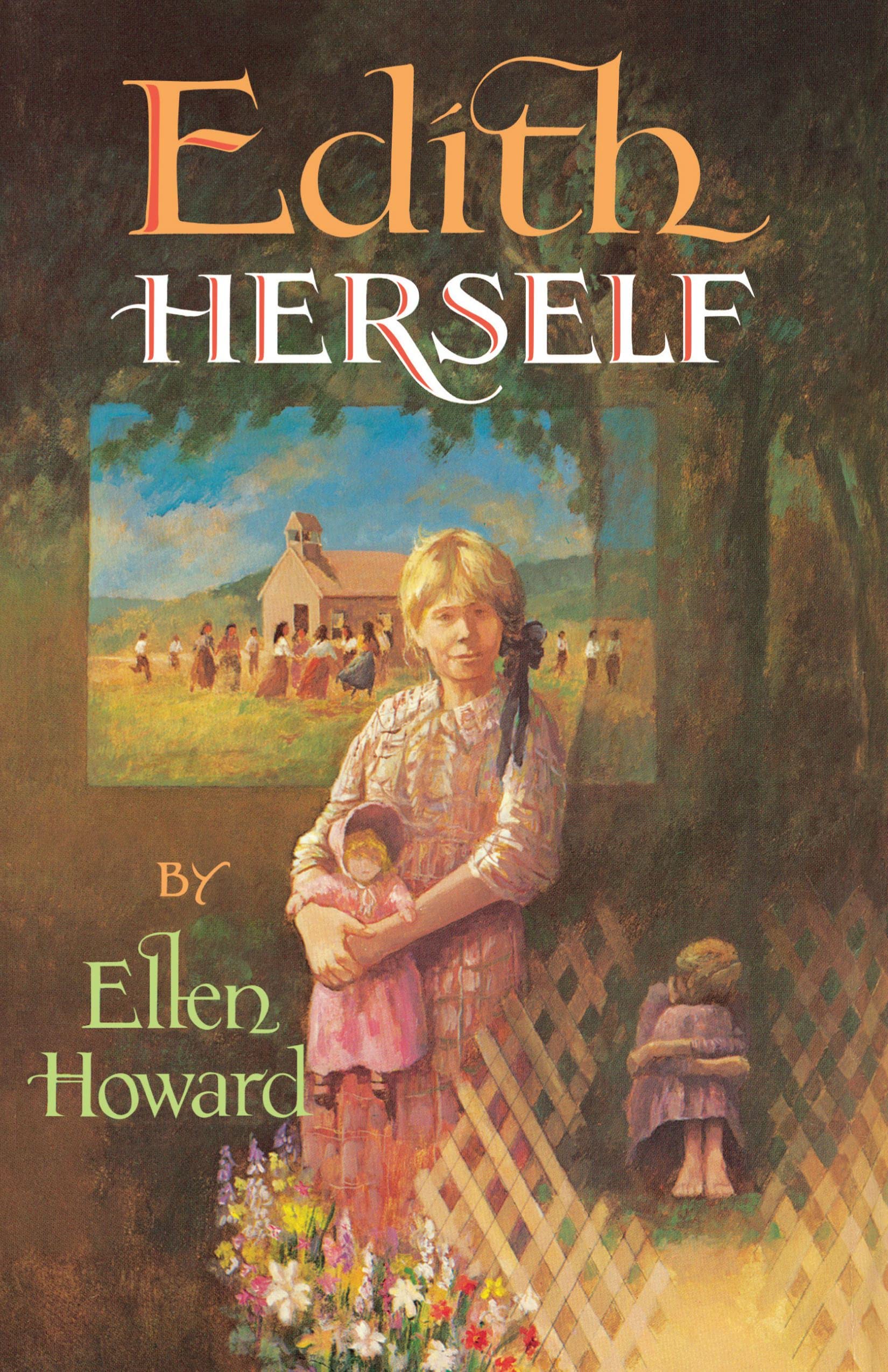 Edith Herself: Howard, Ellen: 9781416964544: Amazon.com: Books