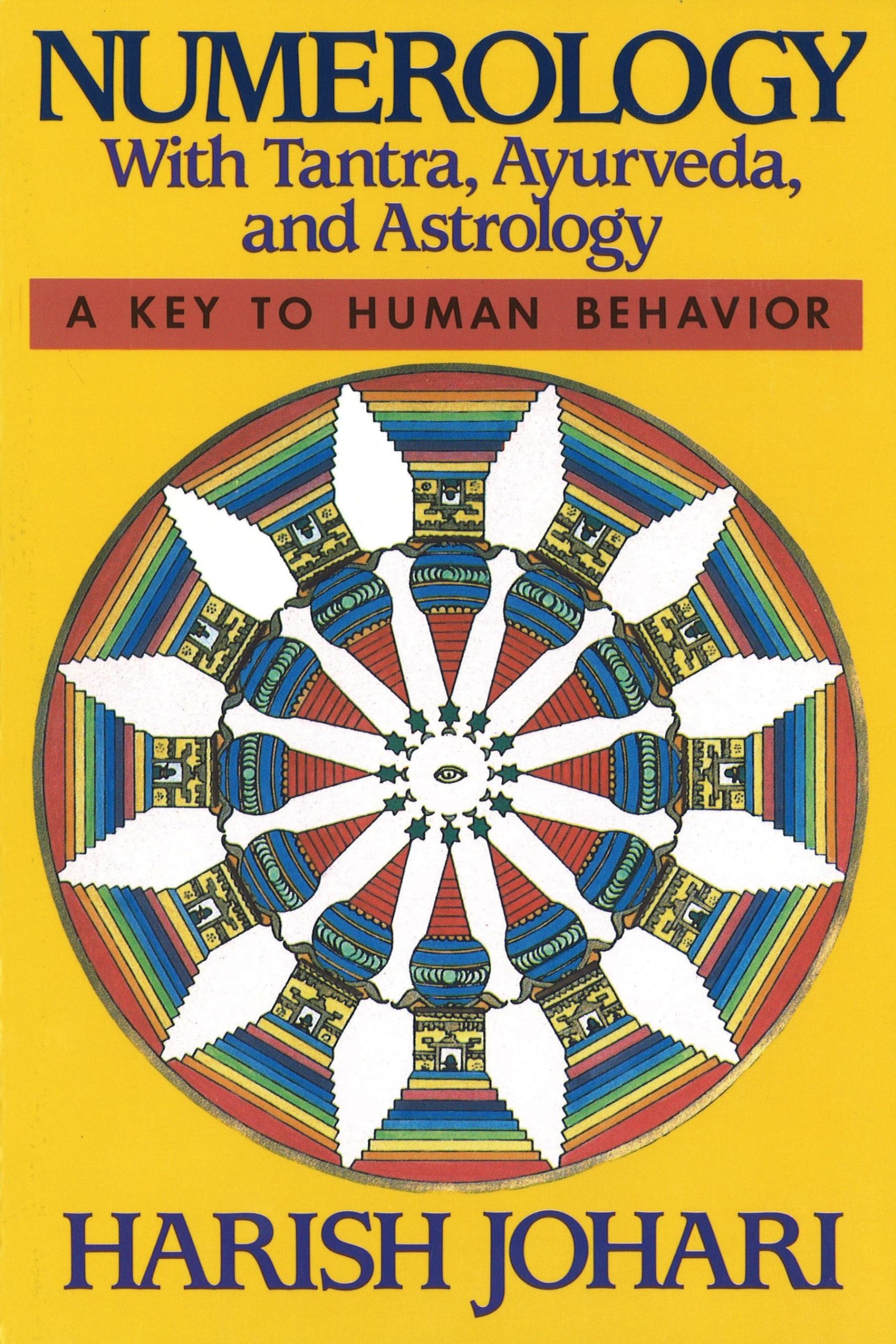 Numerology: With Tantra, Ayurveda, and Astrology: Johari, Harish ...