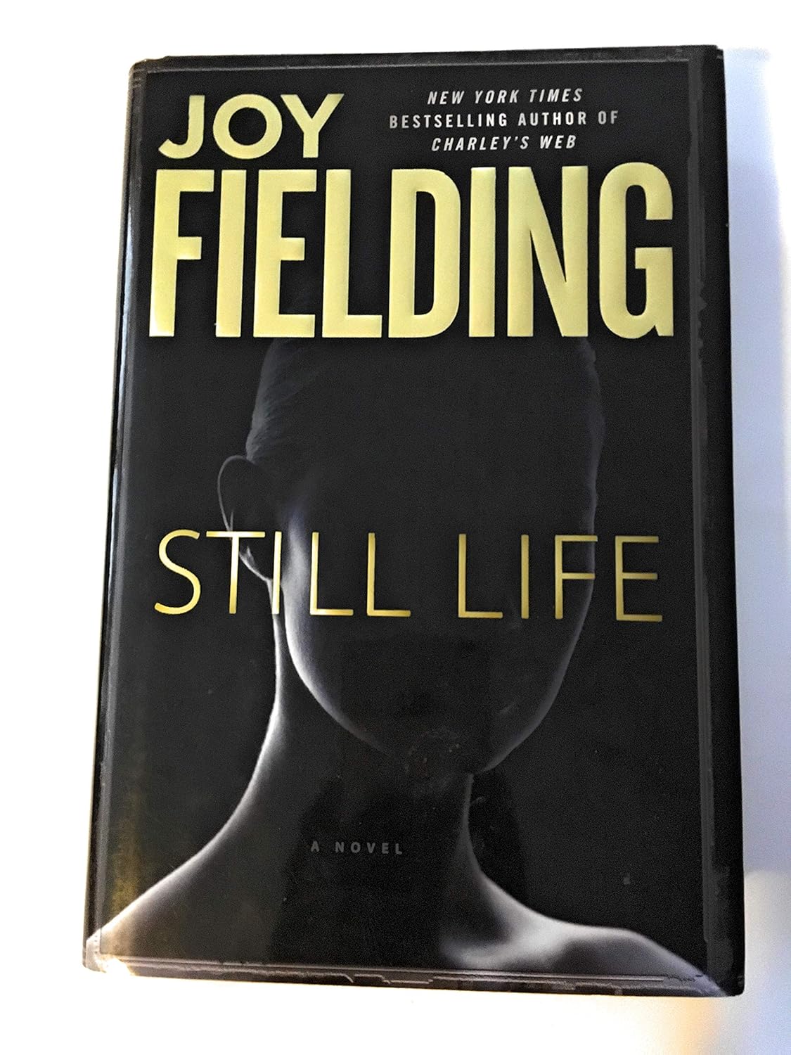 Still Life: A Novel: Fielding, Joy: 9781416585275: Amazon.com: Books
