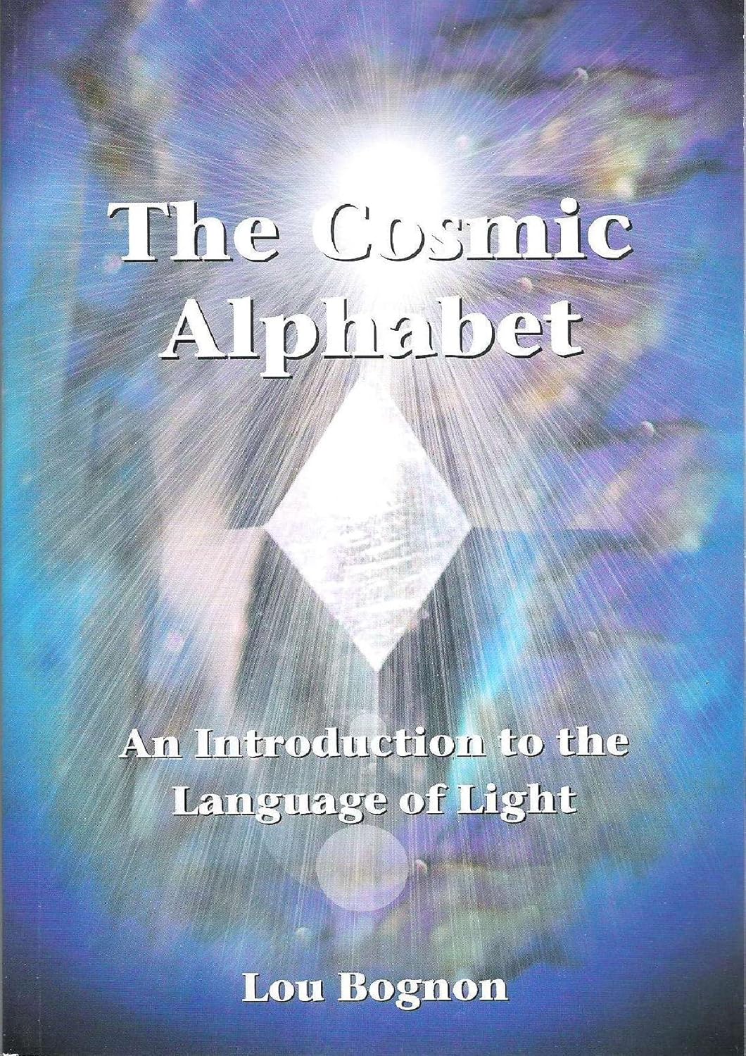 Amazon.com: The Cosmic Alphabet: An Introduction to the Language of ...