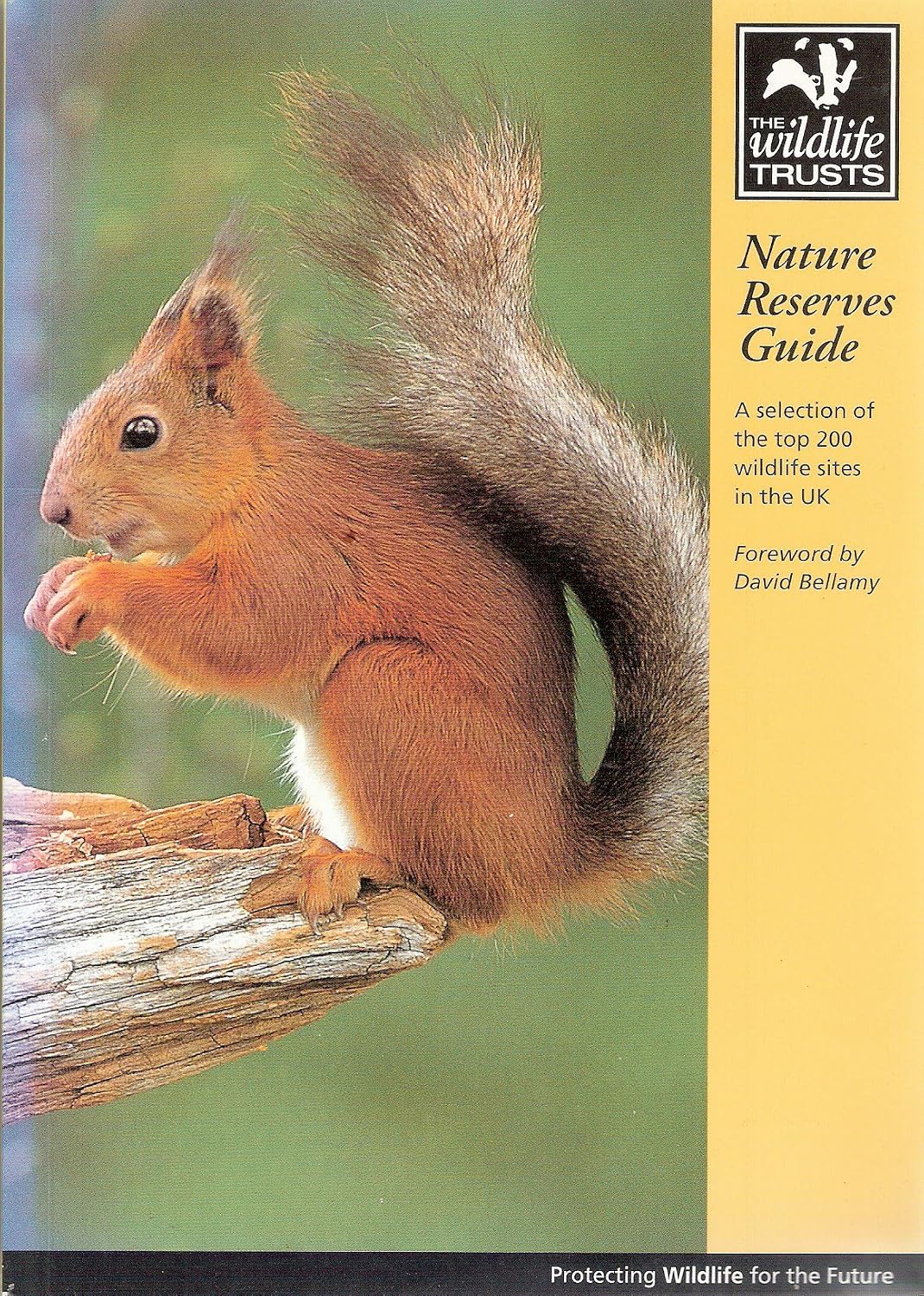 The Wildlife Trusts' Nature Reserves Guide: A selection of the top 200 ...