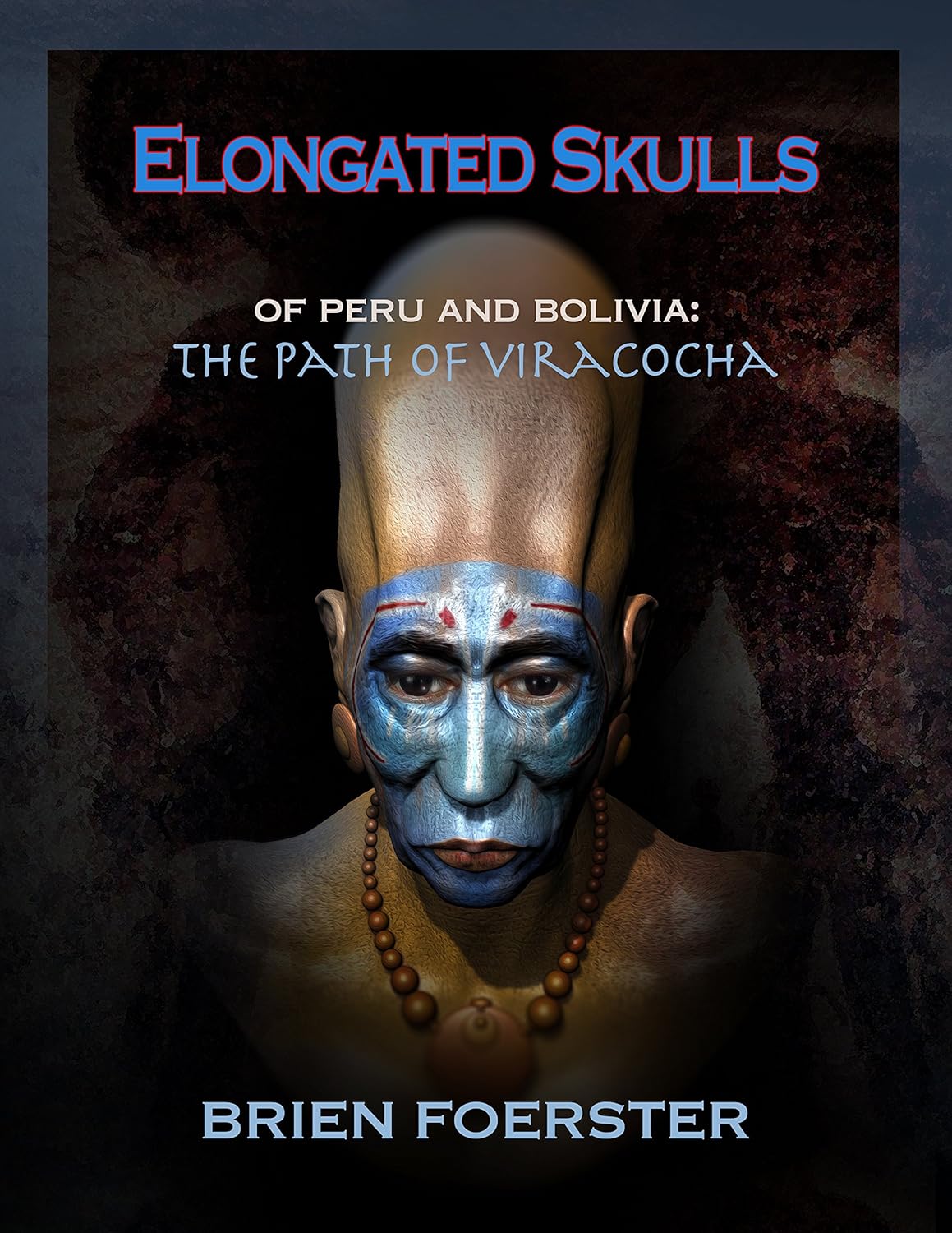 Amazon.com: Elongated Skulls Of Peru And Bolivia: The Path Of Viracocha ...