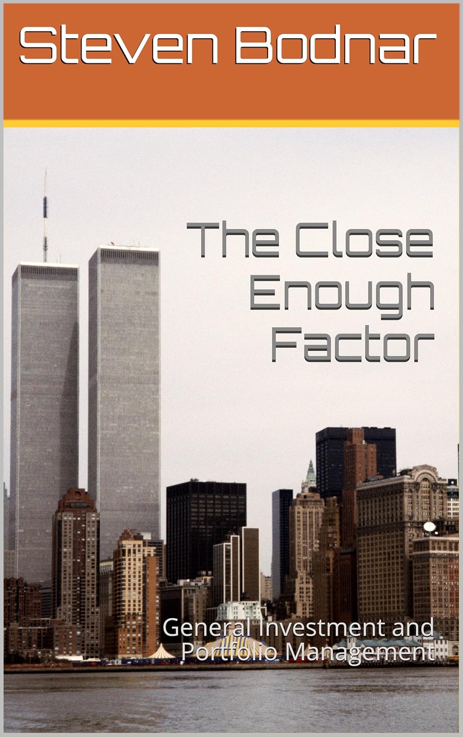 Amazon.com: The Close Enough Factor: General Investment and Portfolio ...