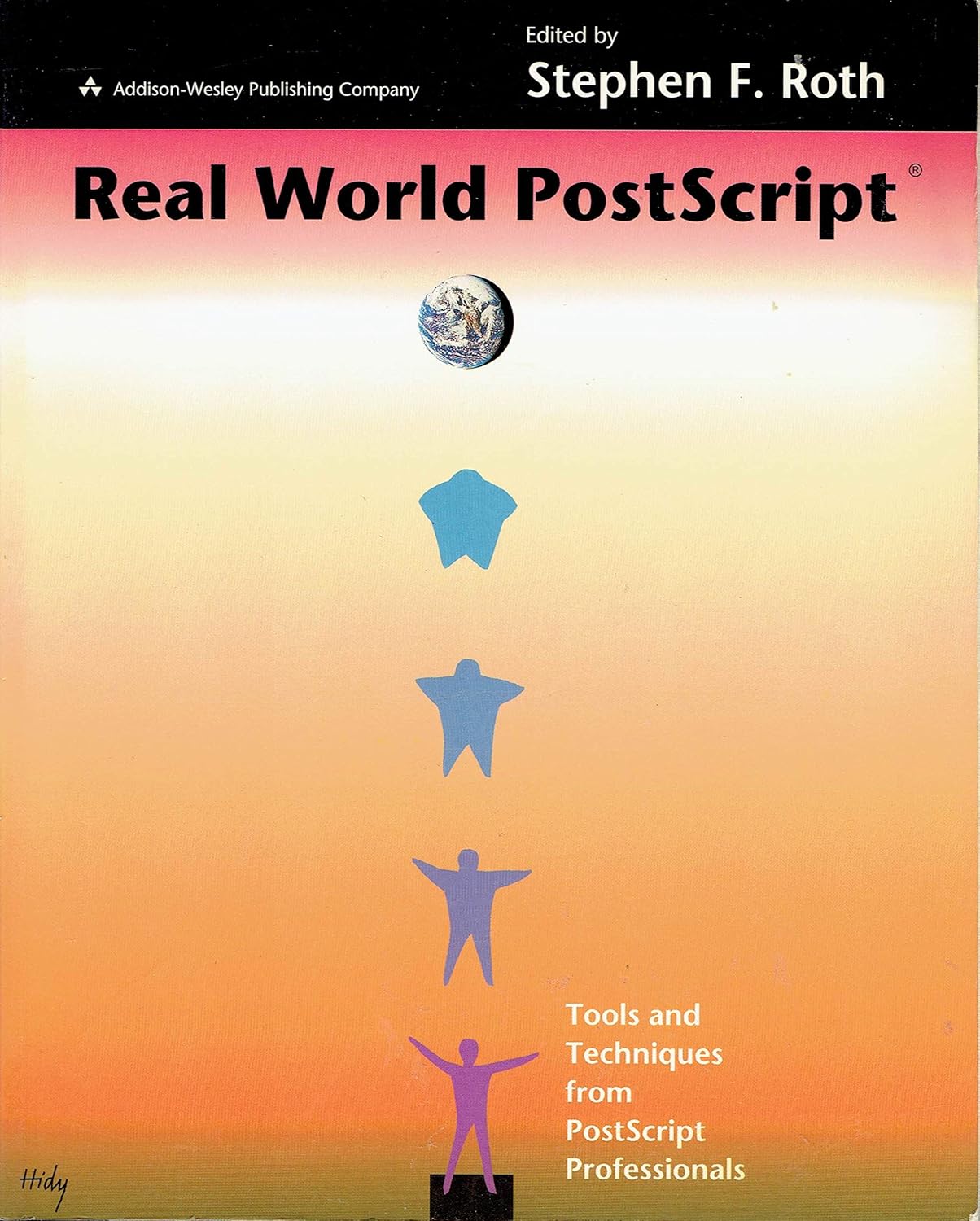 Real World Postscript: Techniques from Postscript Professionals ...
