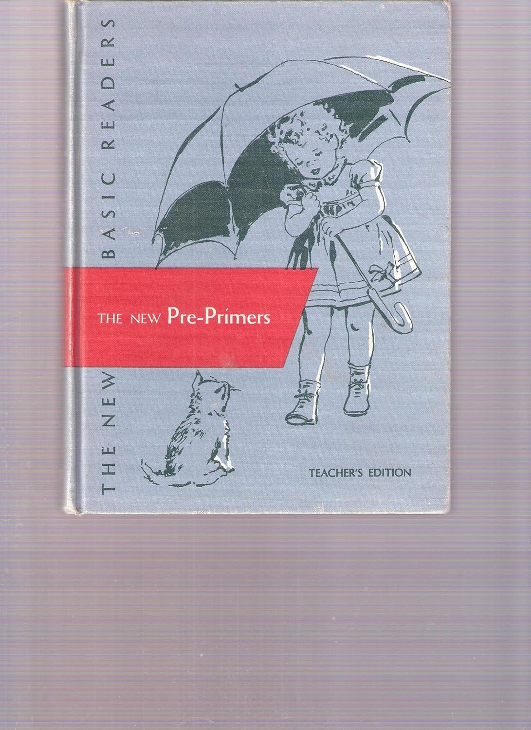 The New Basic Readers: The New Pre-Primers (Dick and Jane) (Pre-P ...
