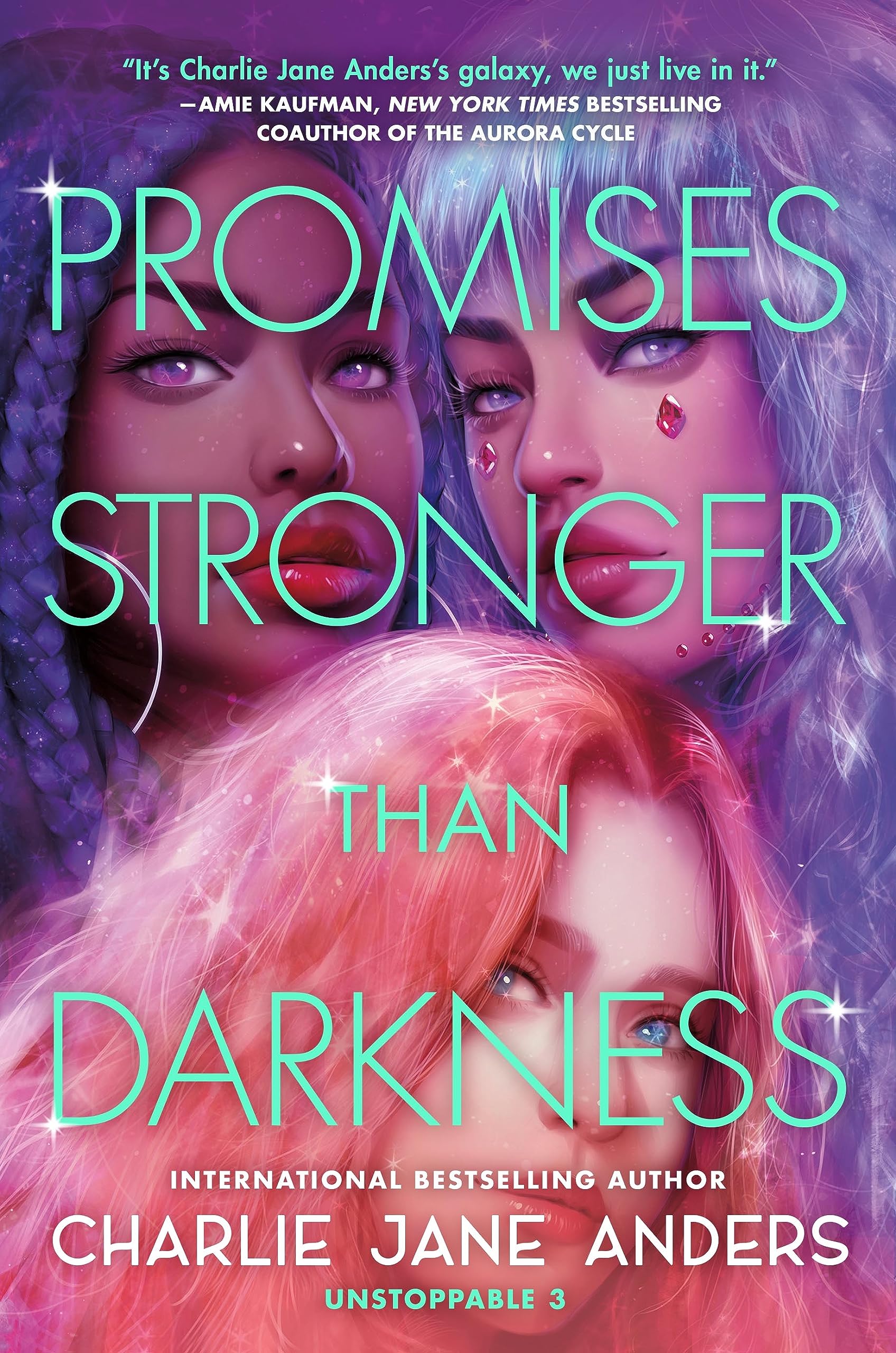Amazon.com: Promises Stronger Than Darkness (Unstoppable, 3): 9781250317513: Anders, Charlie ...