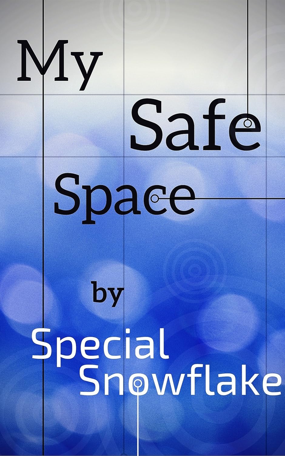 Amazon.com: My Safe Space eBook : Snowflake, Special, Warrior, Social ...