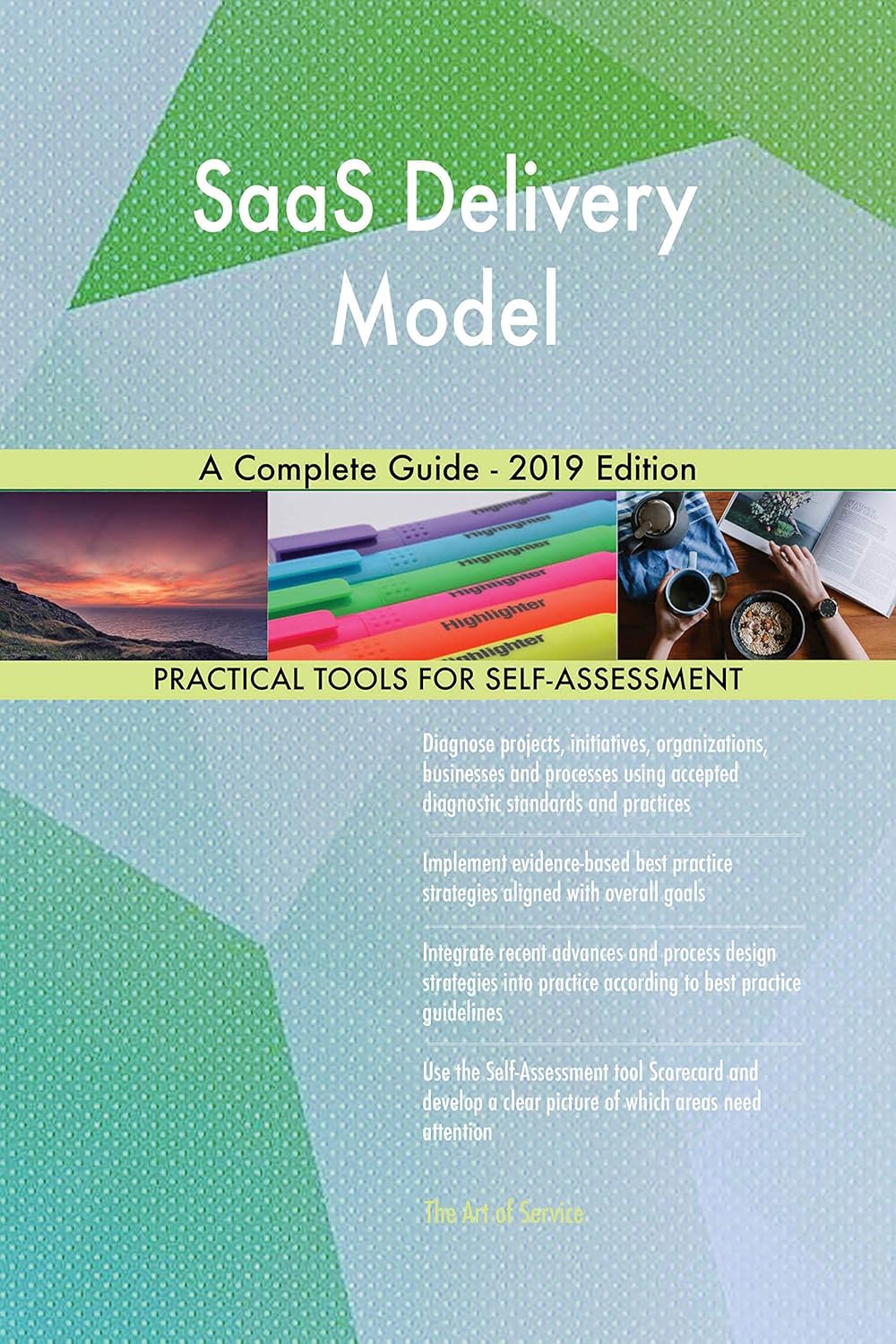 SaaS Delivery Model A Complete Guide - 2019 Edition eBook : Blokdyk ...