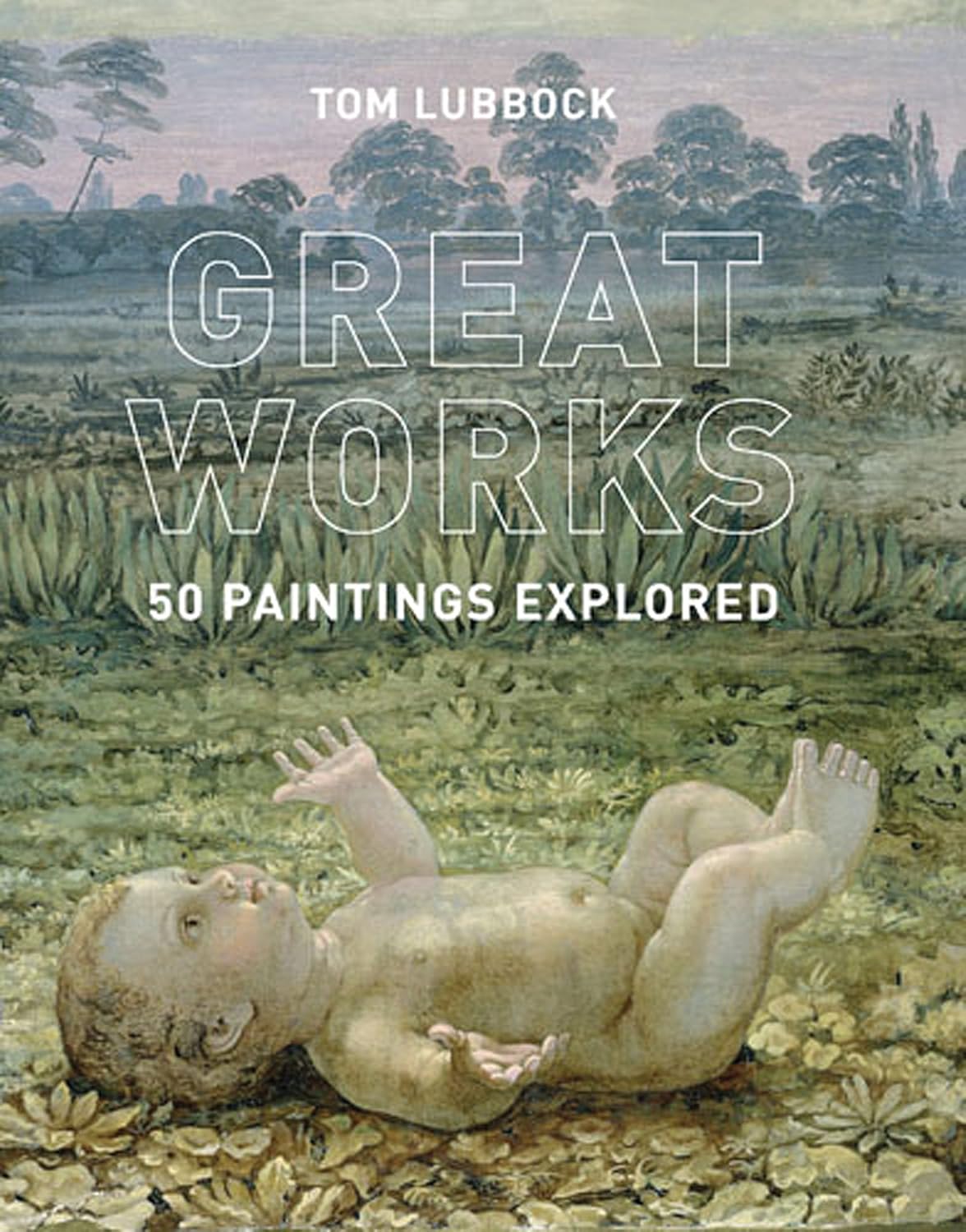 Buy Great Works: 50 Paintings Explored Book Online at Low Prices in India | Great Works: 50 ...