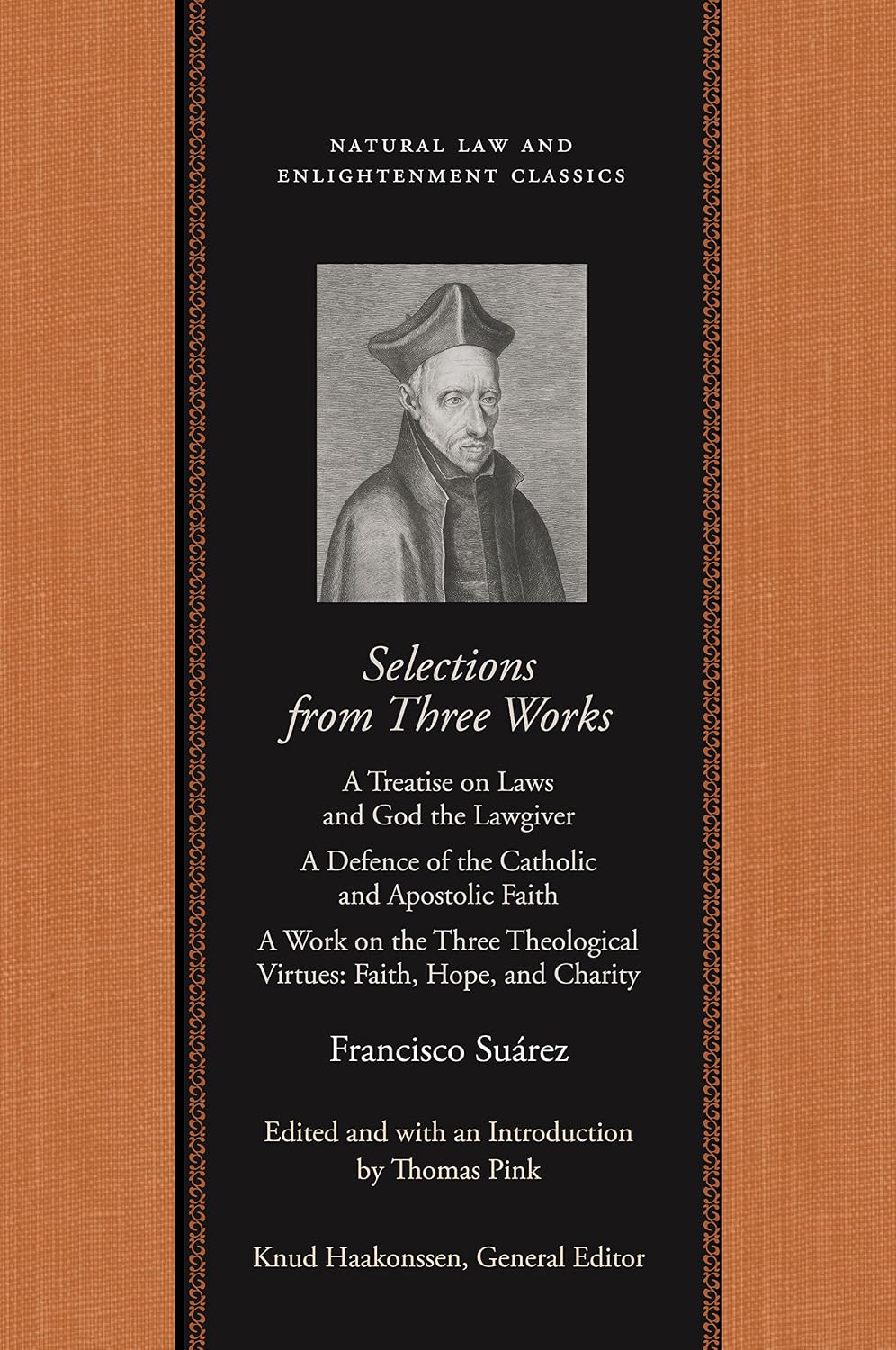 Selections from Three Works : Suarez, Francisco, Thomas Pink, Thomas ...