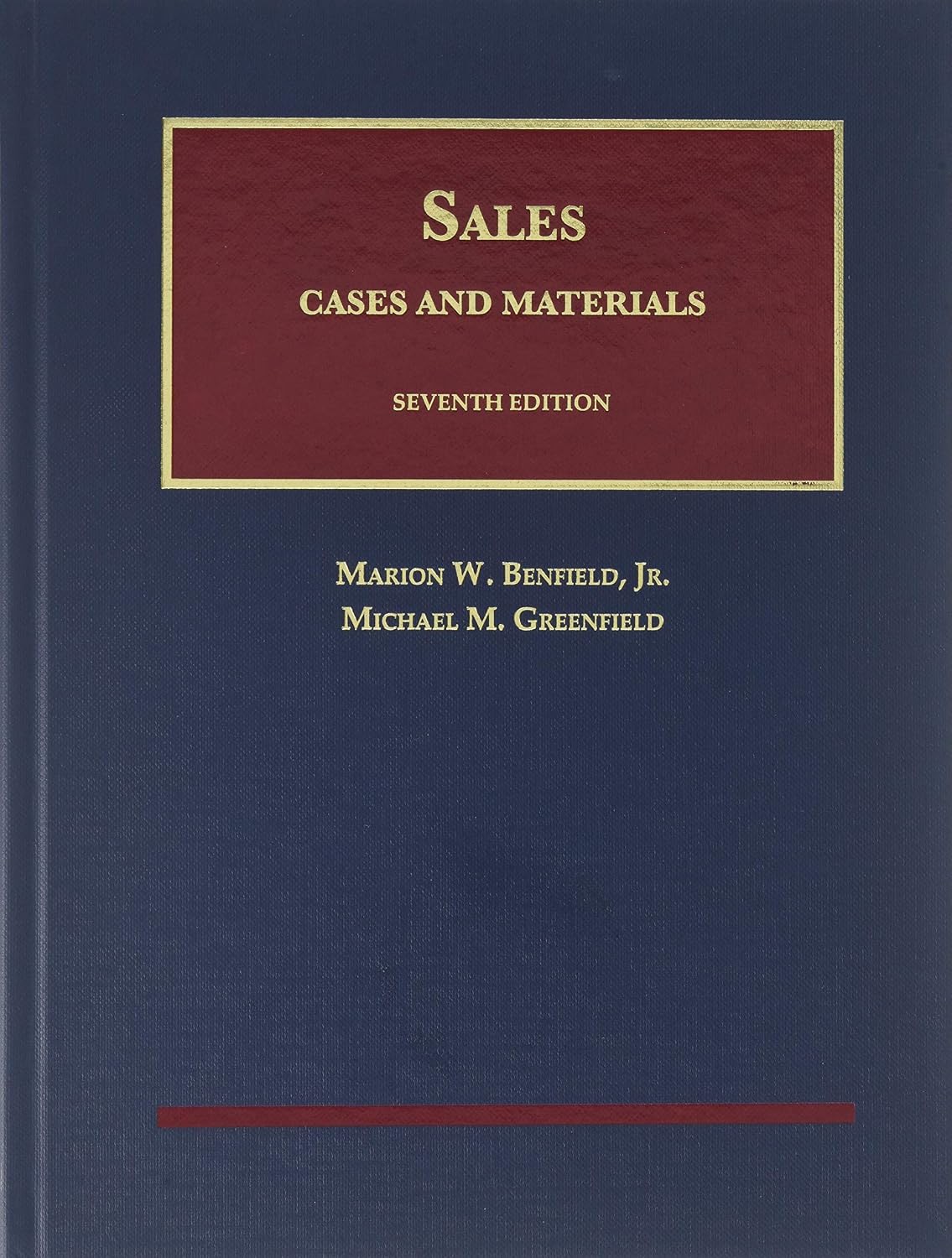 Benfield and Greenfield's Cases and Materials on Sales, 7th ...