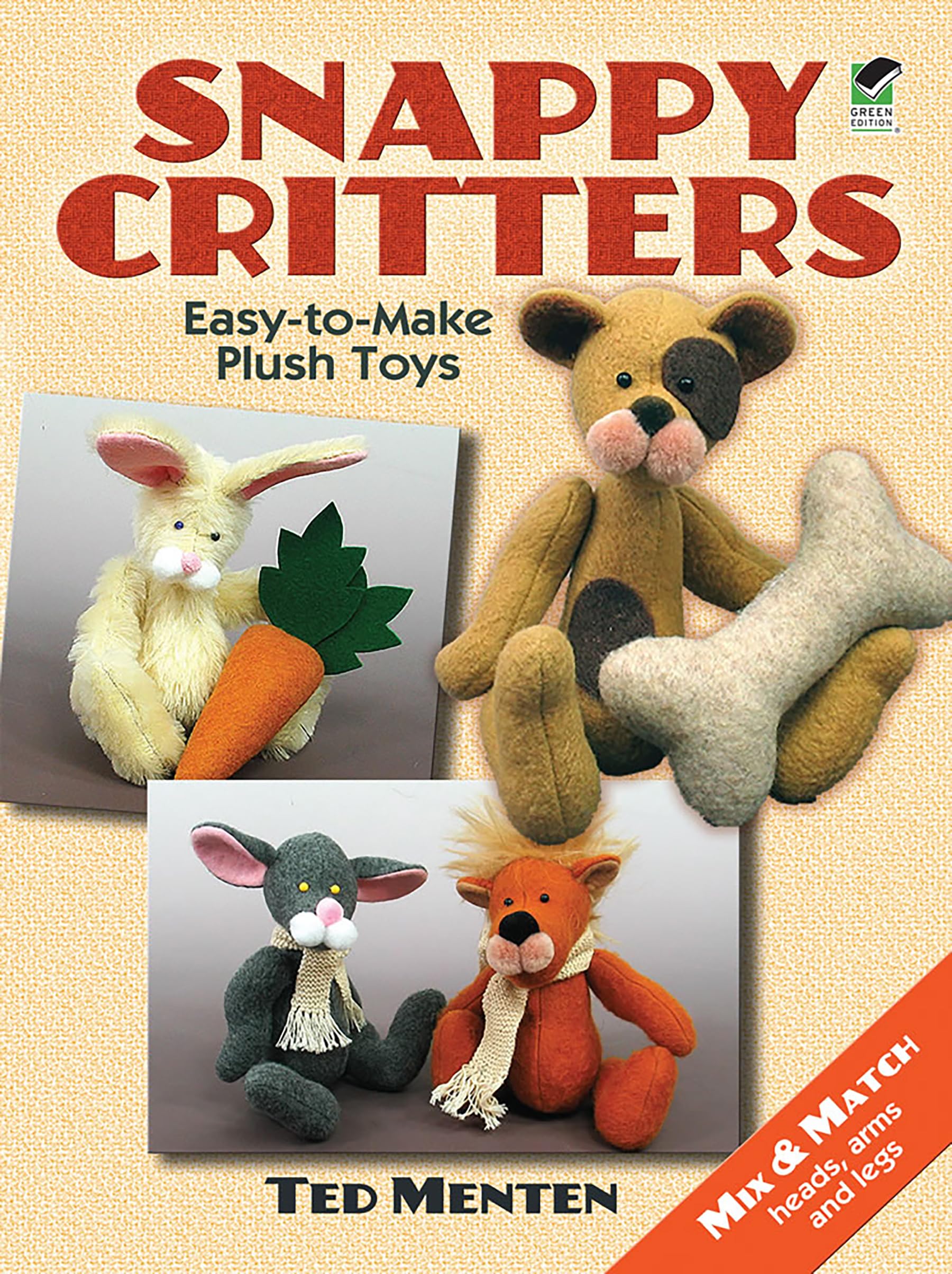 Snappy Critters: Easy-to-Make Plush Toys (Dover Crafts: Dolls & Toys ...