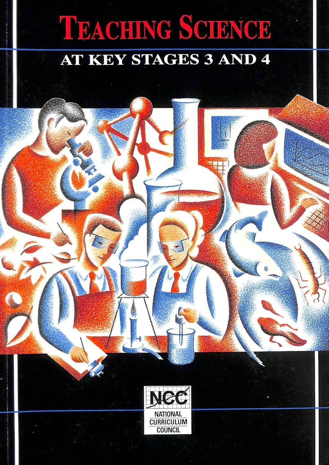 Teaching Science at Key Stages Three and Four: National Curriculum ...
