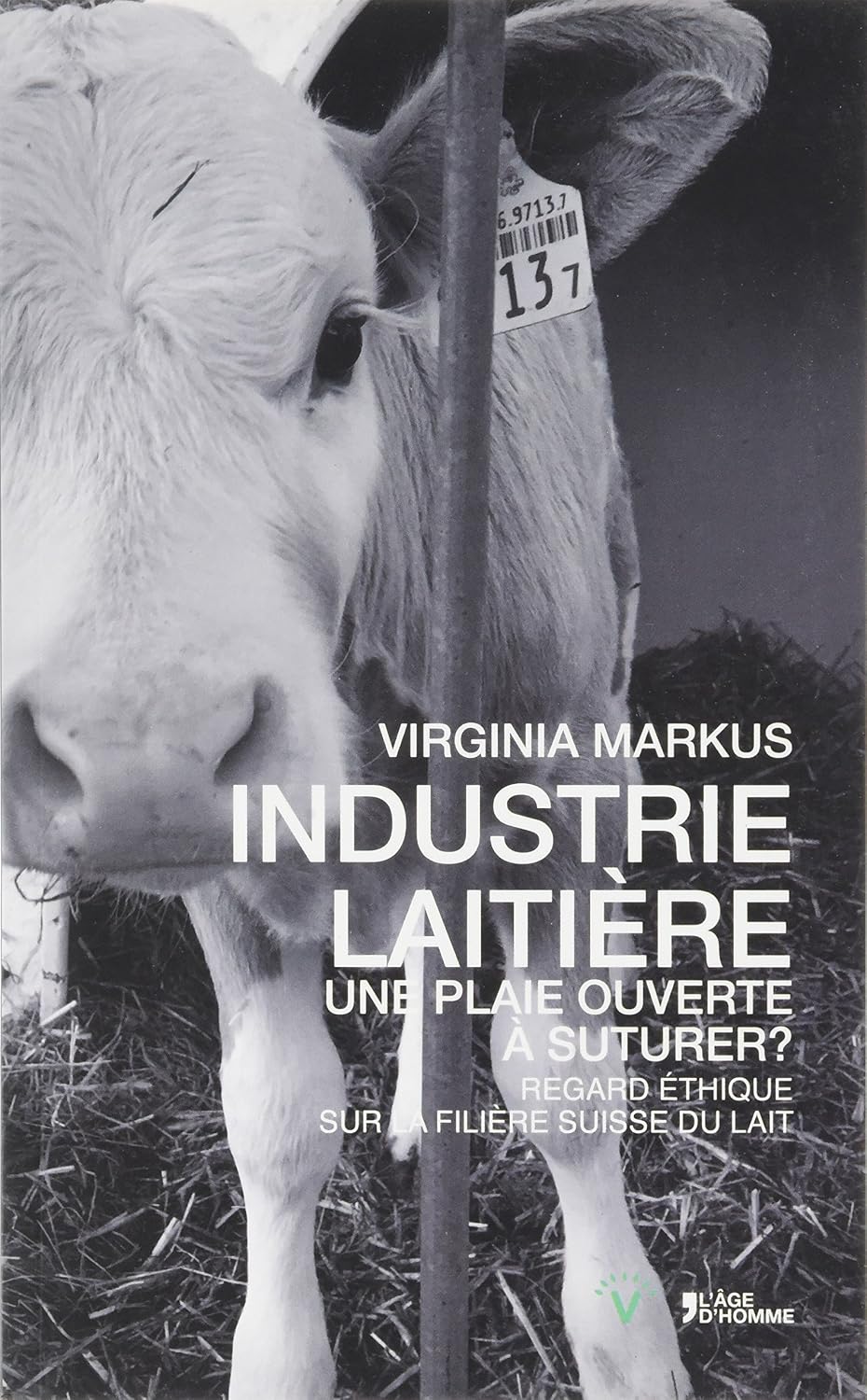 Amazon.fr - Industrie laitière: Une plaie ouverte à suturer ? : regard ...
