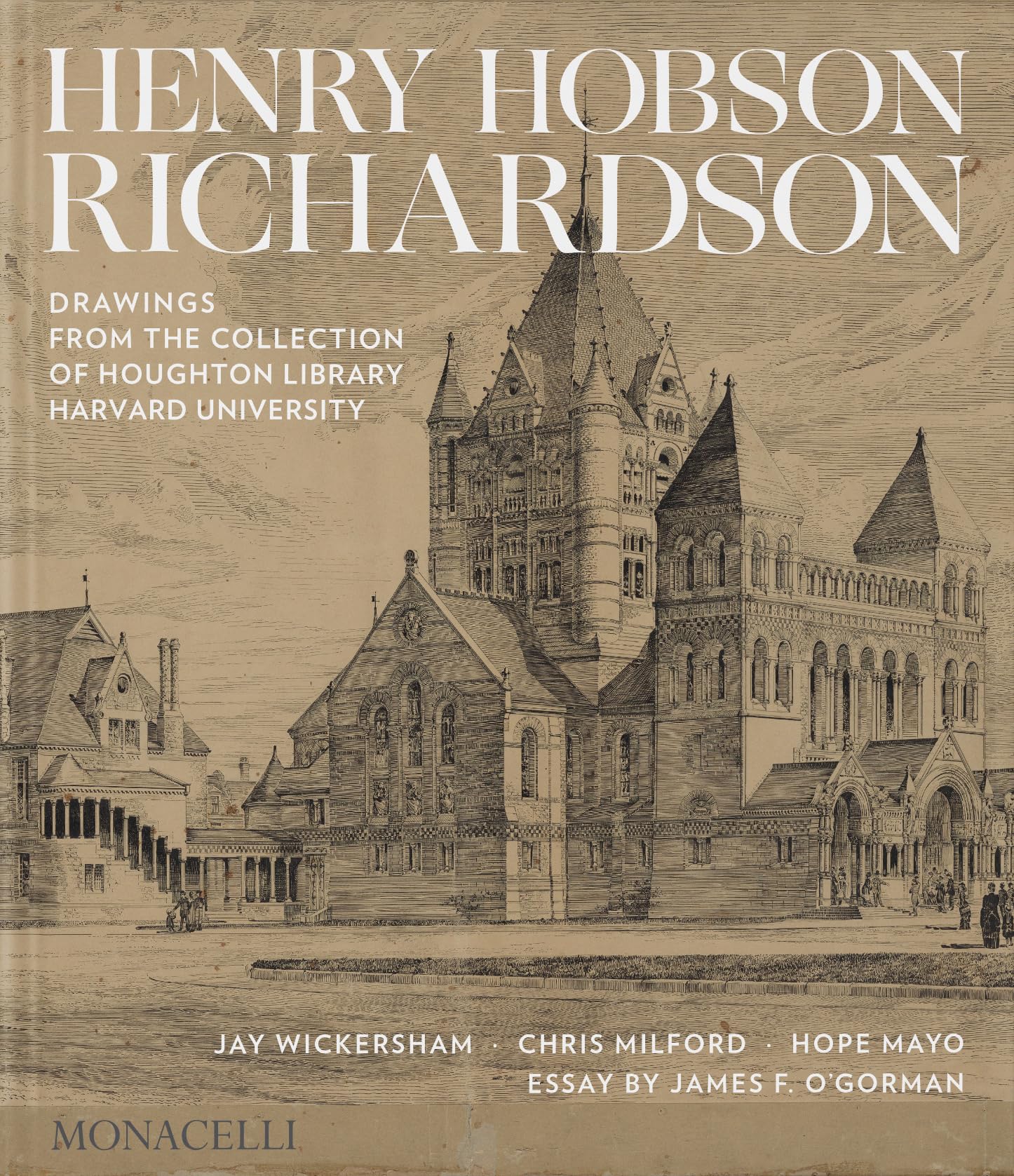 Henry Hobson Richardson: Drawings from the Collection of Houghton ...