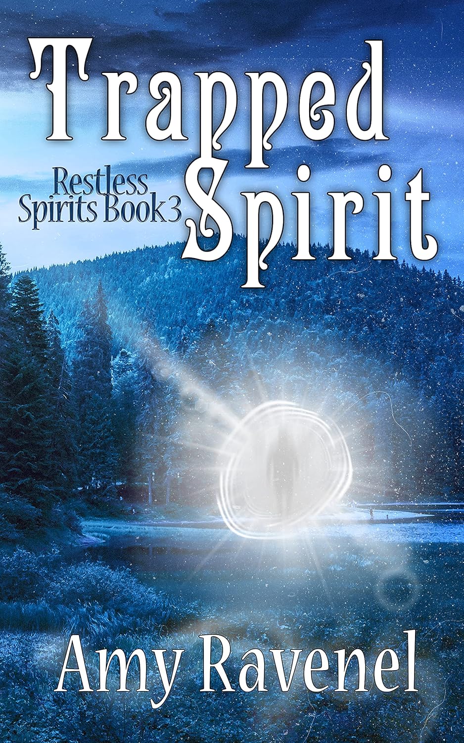 Amazon.com: Trapped Spirit (Restless Spirits Book 3) eBook : Ravenel ...
