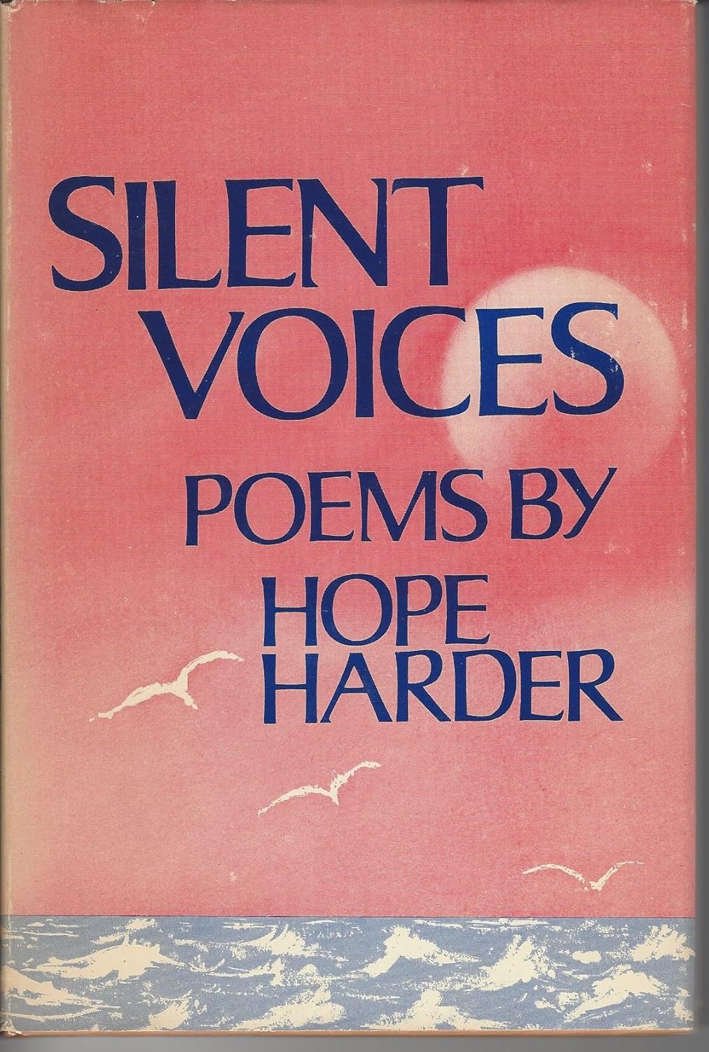 Silent Voices (Poems): Hope Harder: 9780682484169: Amazon.com: Books