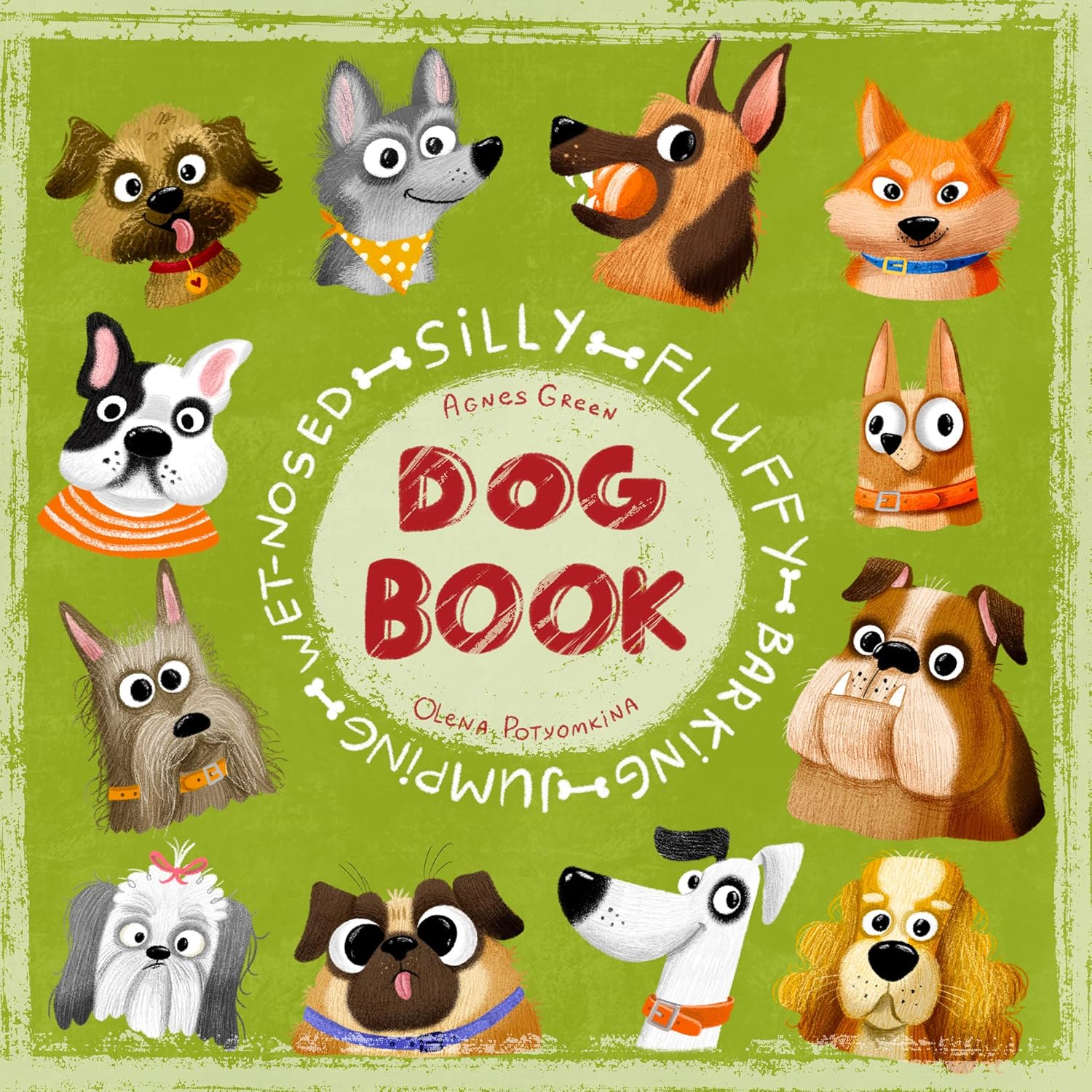 Silly Fluffy Barking Jumping Wet-Nosed Dog Book: The Heartwarming Story ...