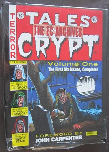 Tales from the Crypt, Vol. 1: Issues 1-6 (The EC Archives): Feldstein ...