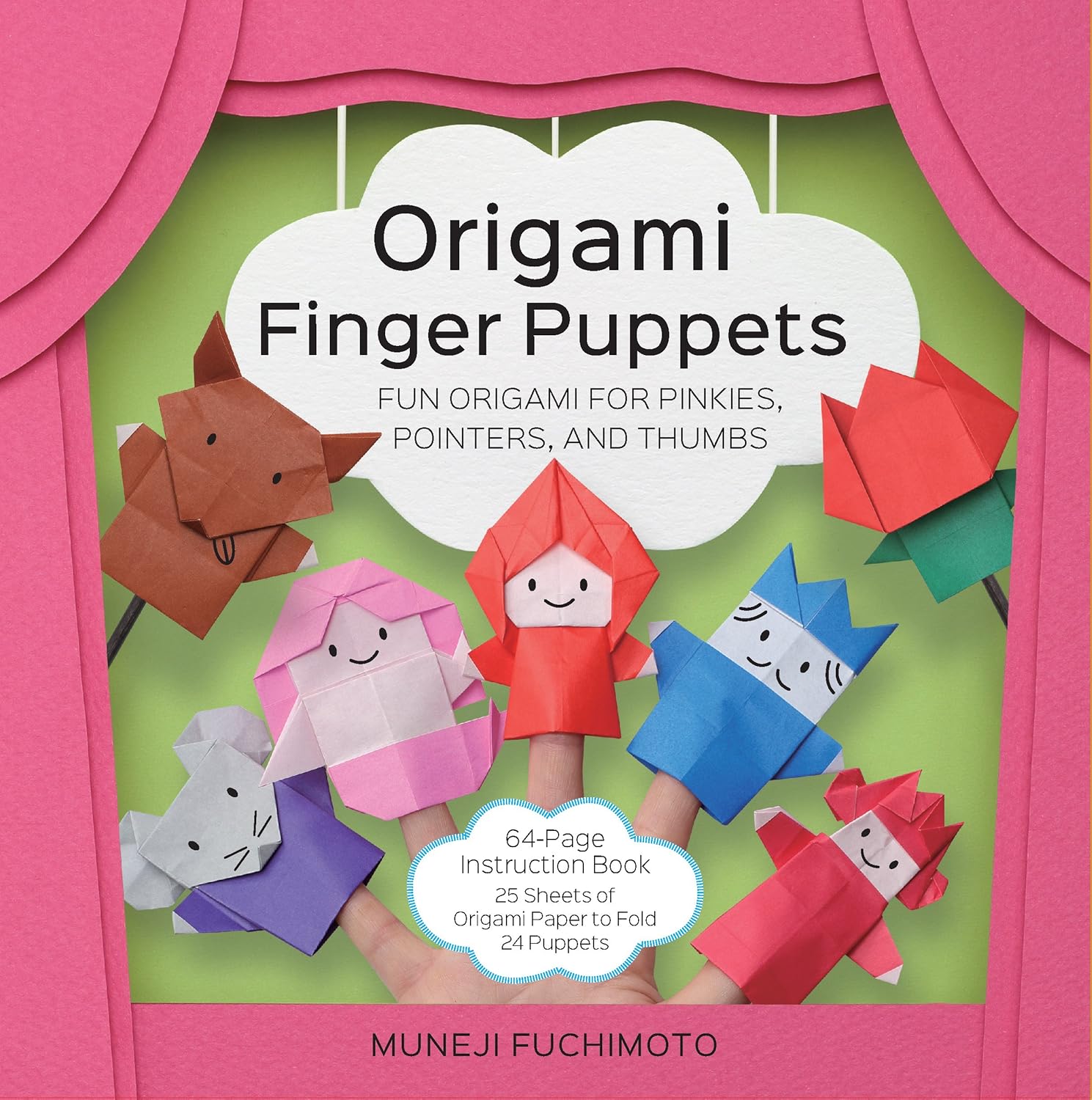 Origami Finger Puppets: Fun Origami for Pinkies, Pointers, and Thumbs ...