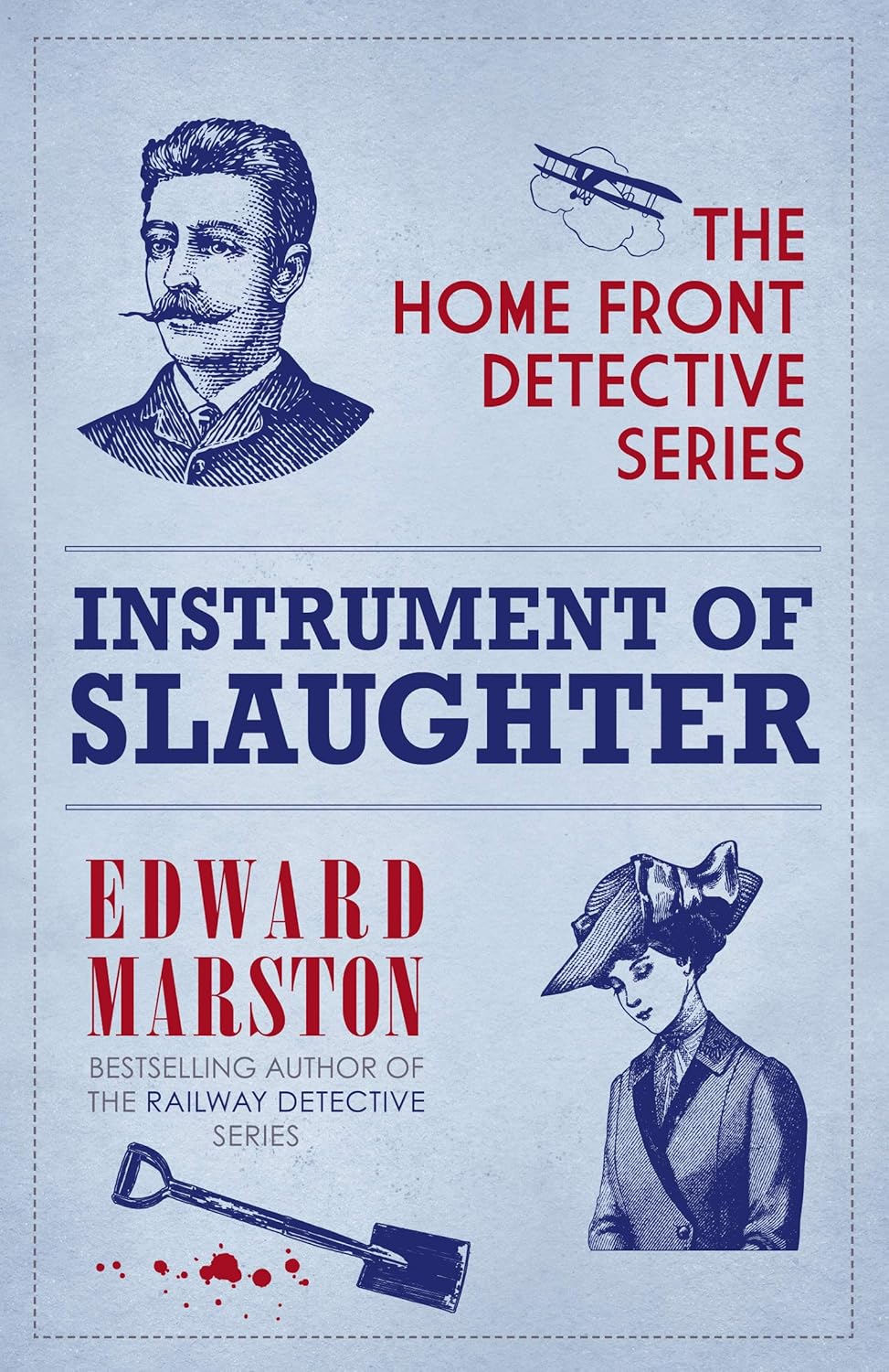 Instrument of Slaughter (Home Front Detective, 2): Marston, Edward ...