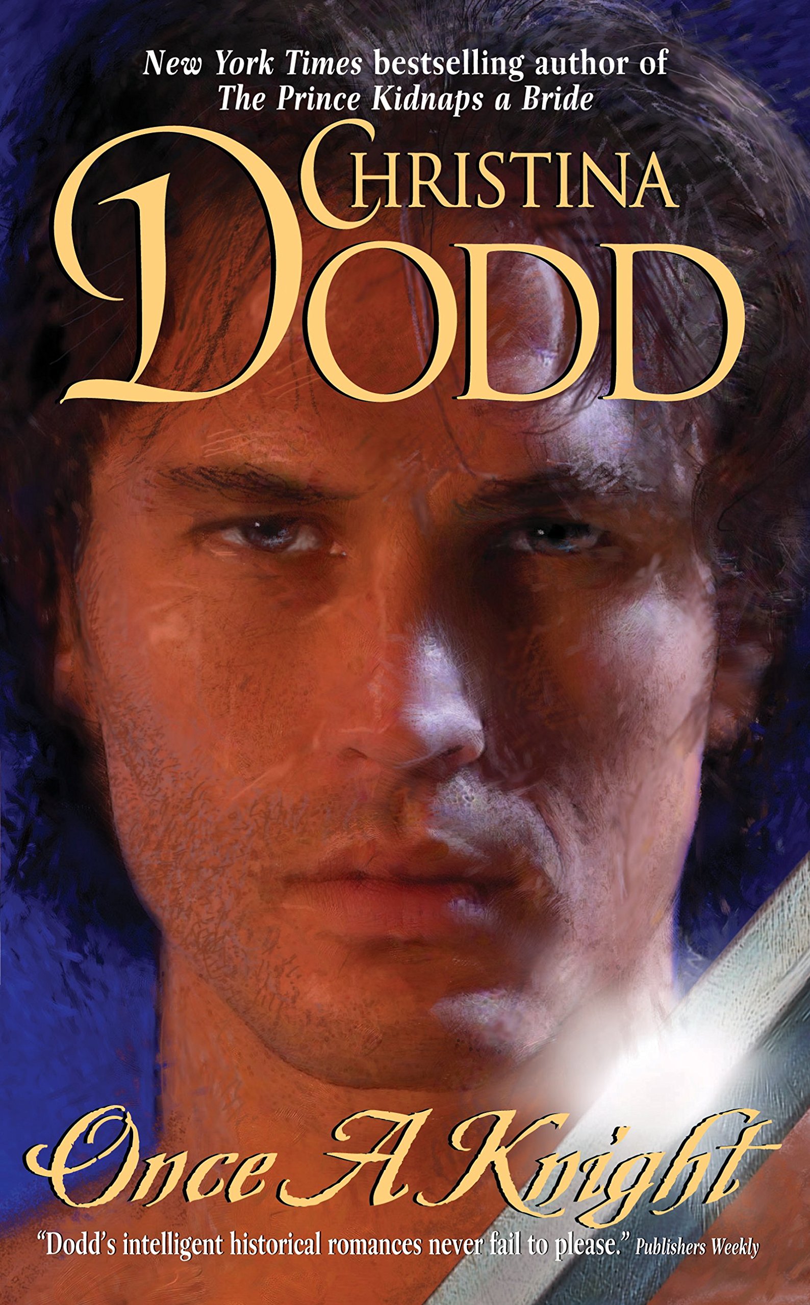 Once a Knight: Good Knights #1: Dodd, Christina: 9780061083983: Amazon ...