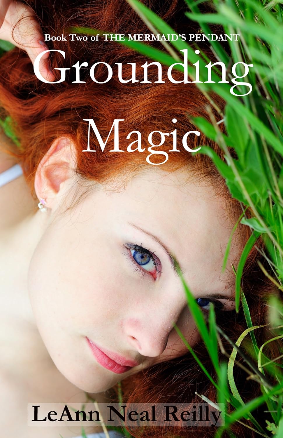 Amazon.com: Grounding Magic: Book Two of The Mermaid's Pendant eBook ...