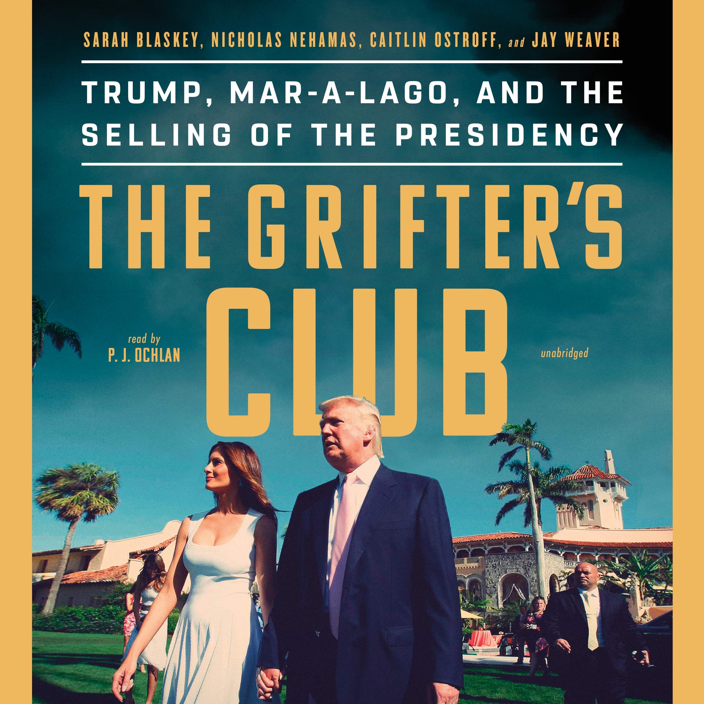 Amazon.com: The Grifters' Club: Trump, Mar-A-Lago, and the Selling of ...
